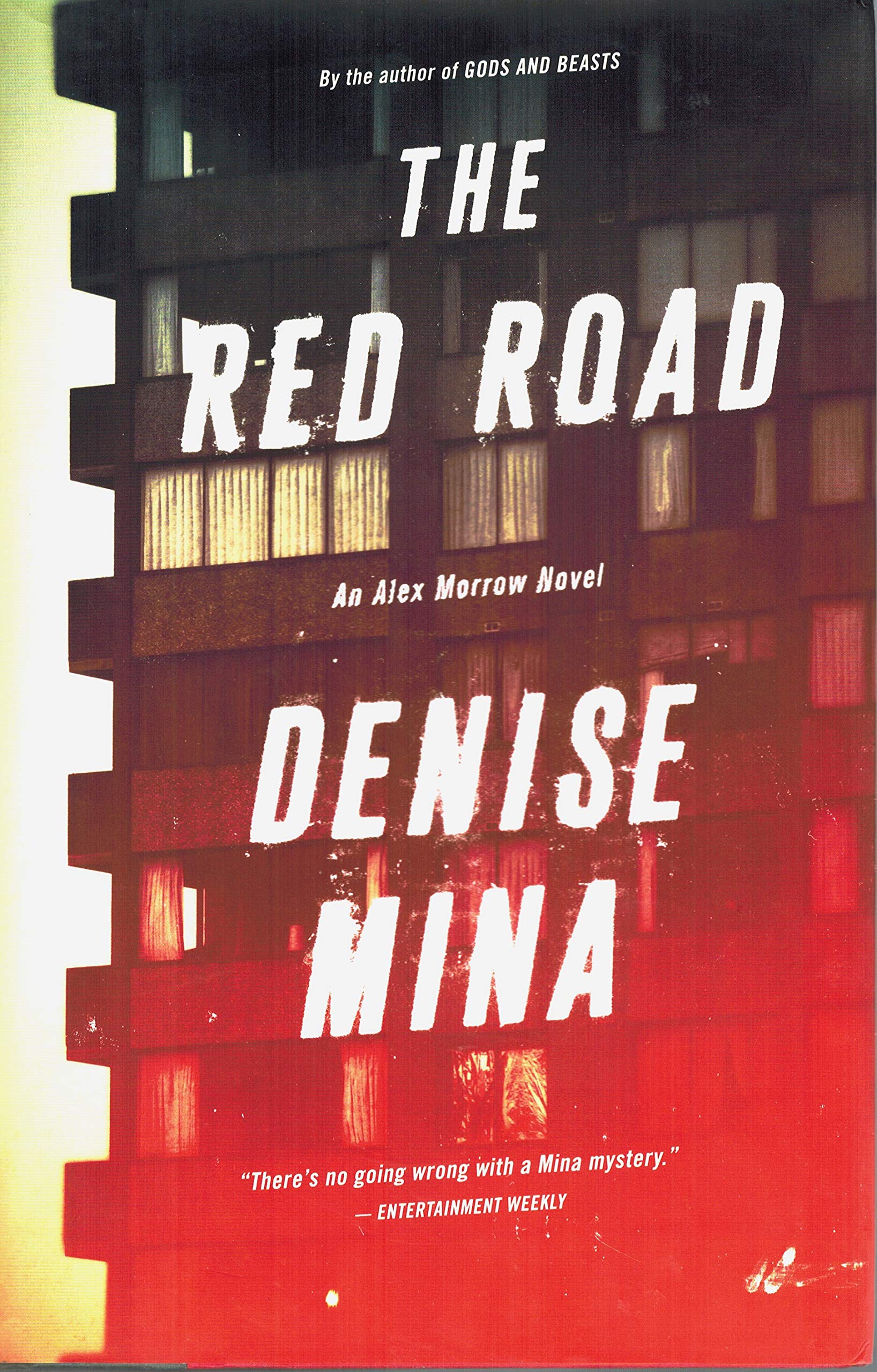 The Red Road: A Novel (Alex Morrow, 4): Mina, Denise: 9780316188517 ...