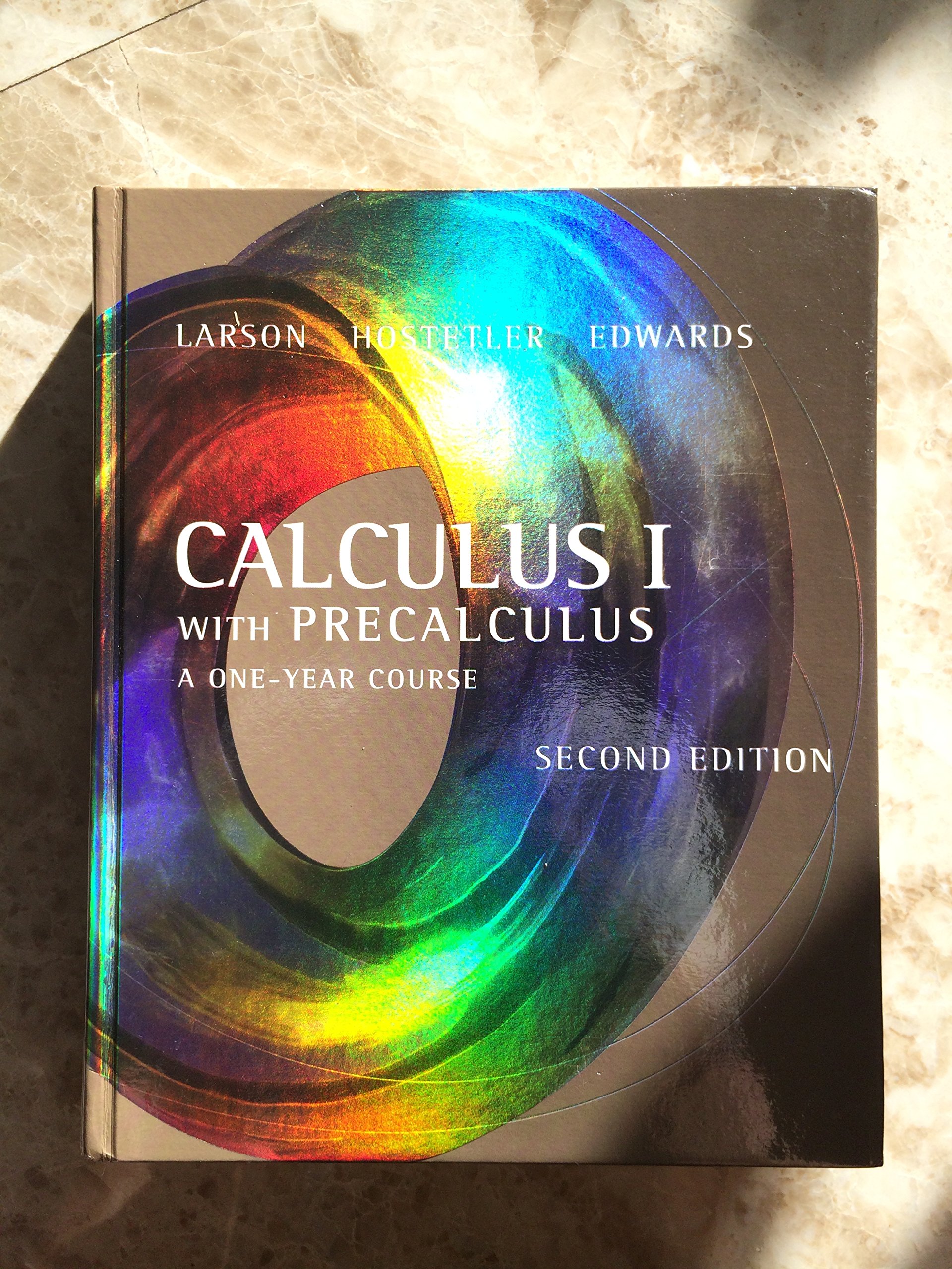 Calculus I with Precalculus: A One-Year Course: Larson, Ron, Hostetler ...