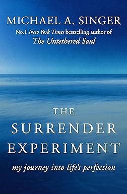 The Surrender Experiment: My Journey into Life's Perfection - Kindle ...