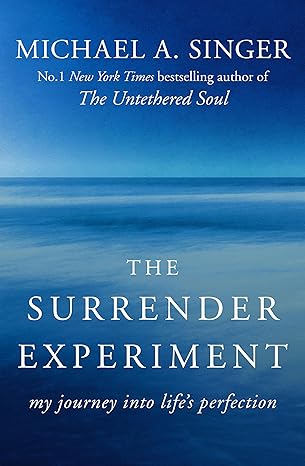 The Surrender Experiment: My Journey into Life's Perfection - Kindle ...