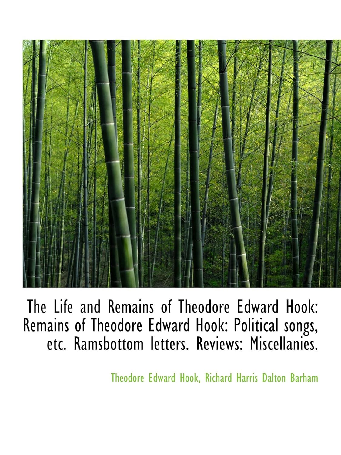 Amazon.com: The Life and Remains of Theodore Edward Hook: Remains of ...