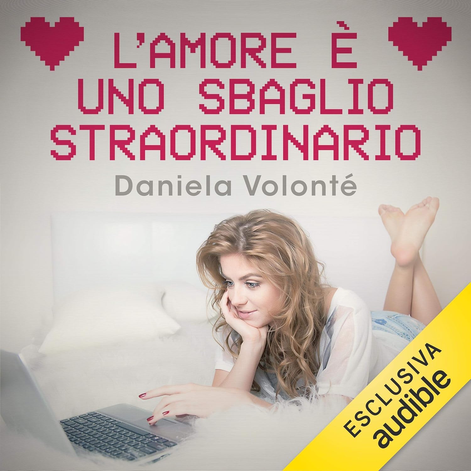 L'amore è uno sbaglio straordinario (Audio Download): Daniela Volonté ...