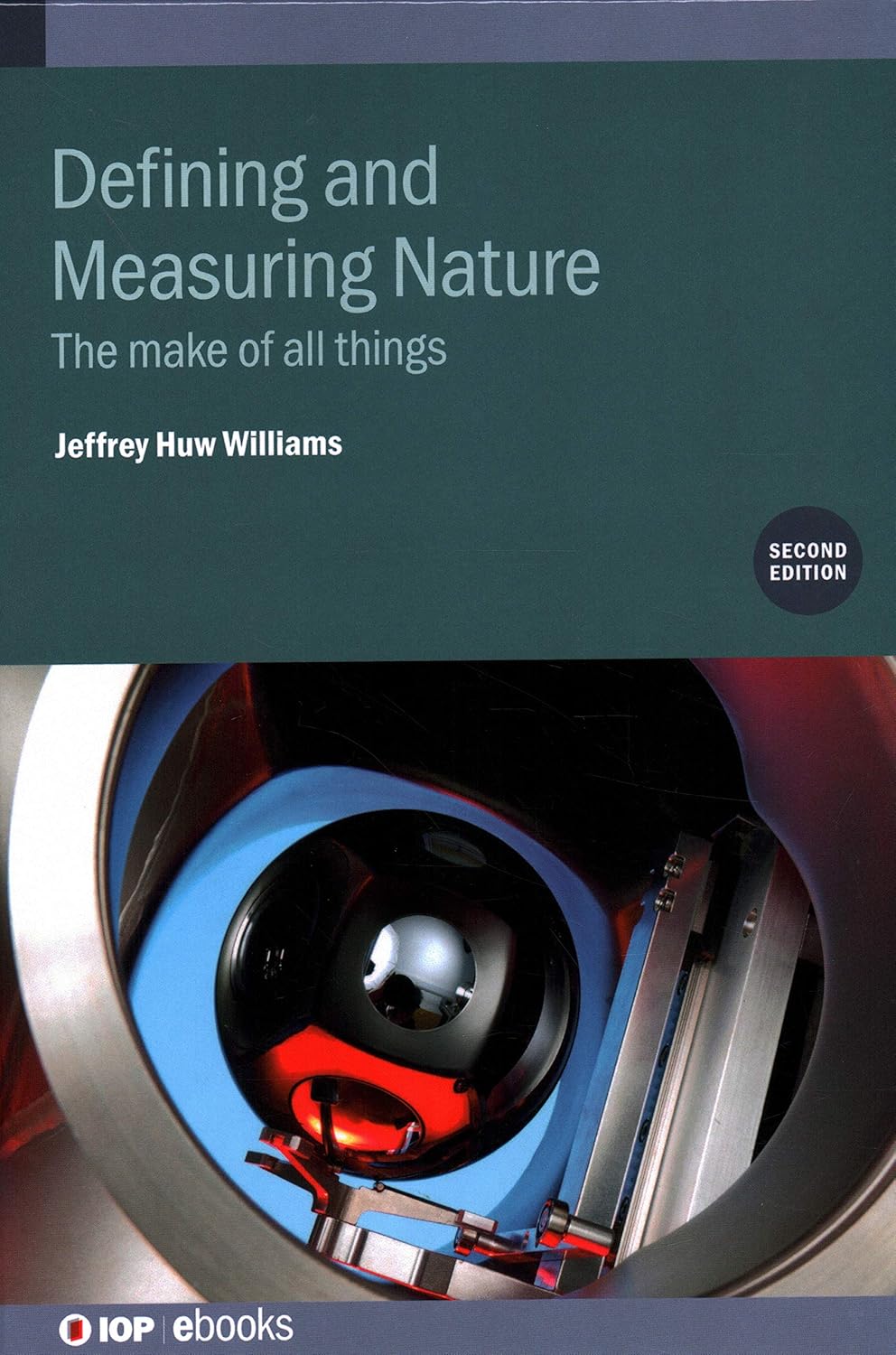 Defining and Measuring Nature (Second Edition): Williams, Jeffrey H ...