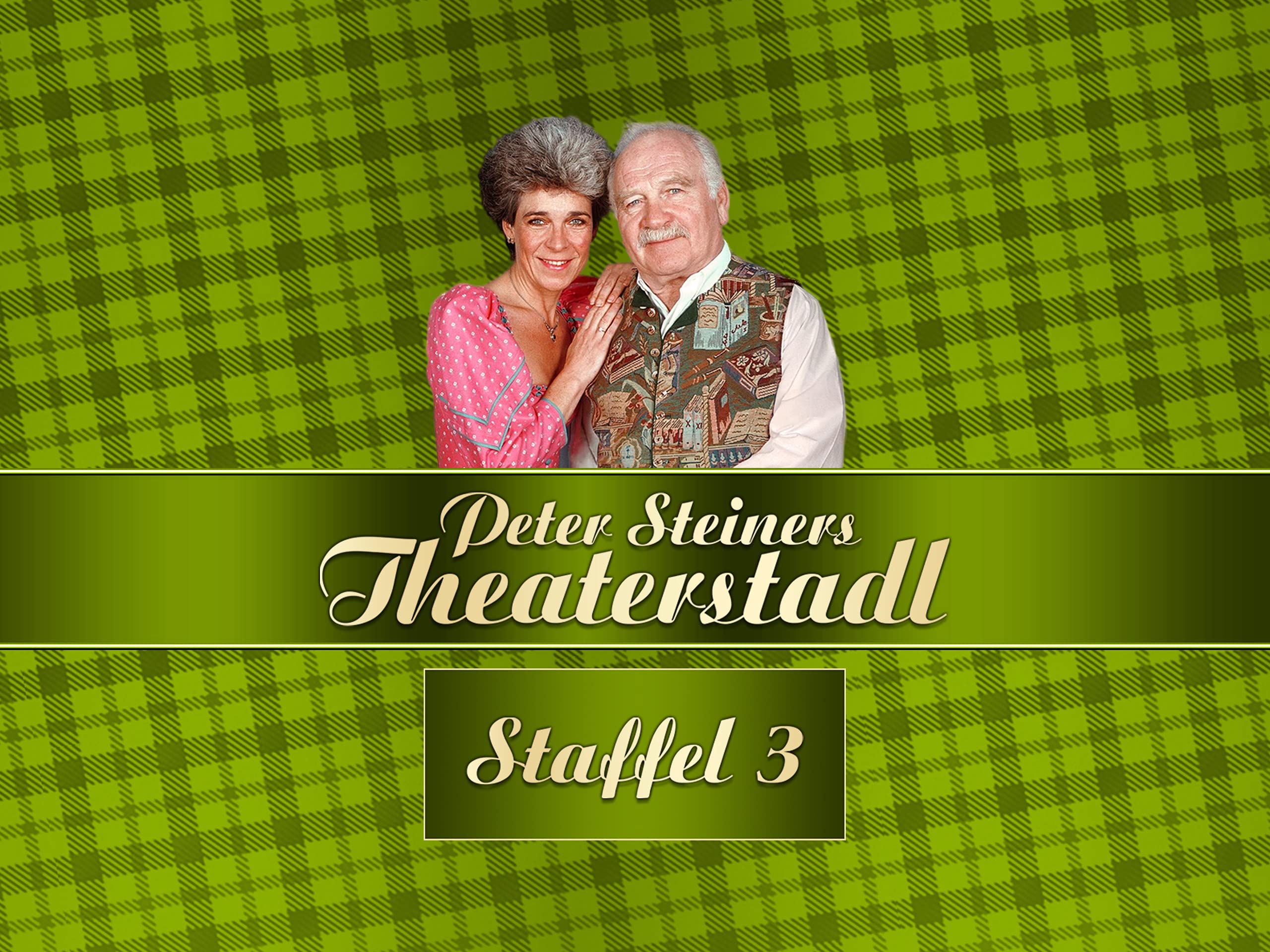 Peter Steiners Theaterstadl - Staffel 3 : Peter Steiner, Gerda Steiner ...