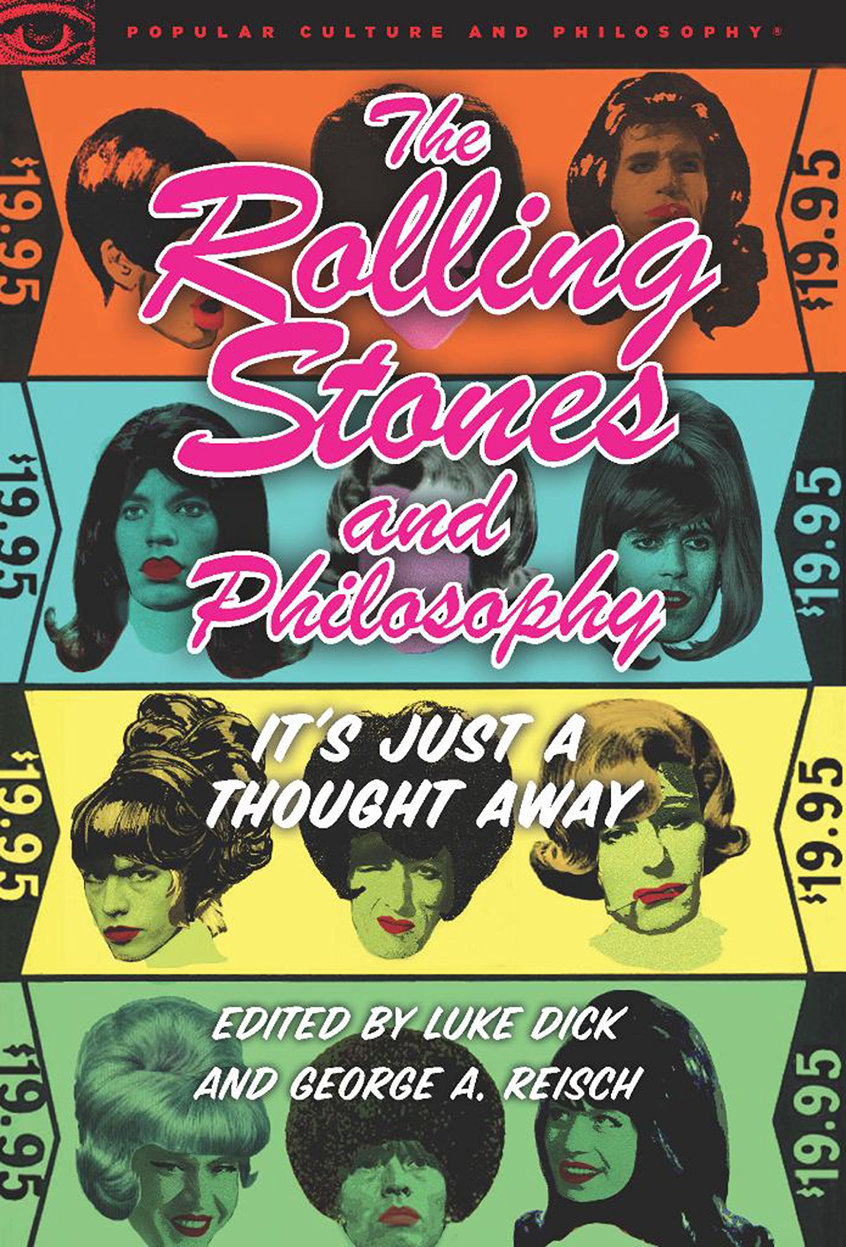 The Rolling Stones and Philosophy: It's Just a Thought Away (Popular ...
