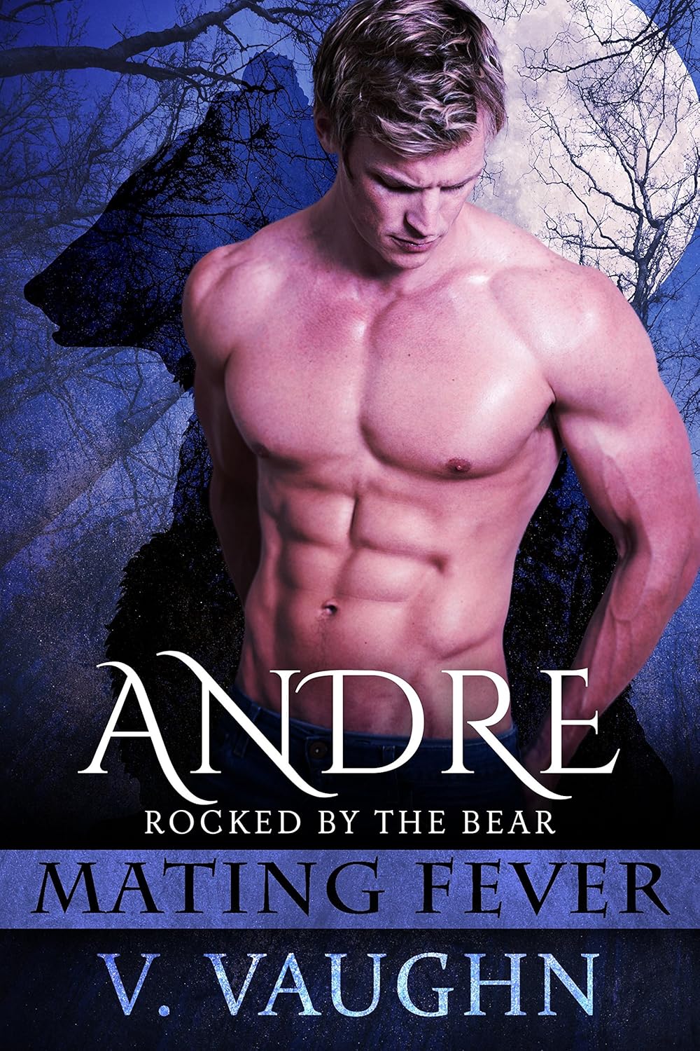 Andre: Mating Fever (Rocked by the Bear Book 1) eBook : Vaughn, V ...
