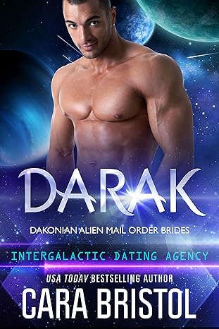 Amazon.com: Darak: Dakonian Alien Mail Order Brides #1 (Intergalactic Dating Agency) eBook ...