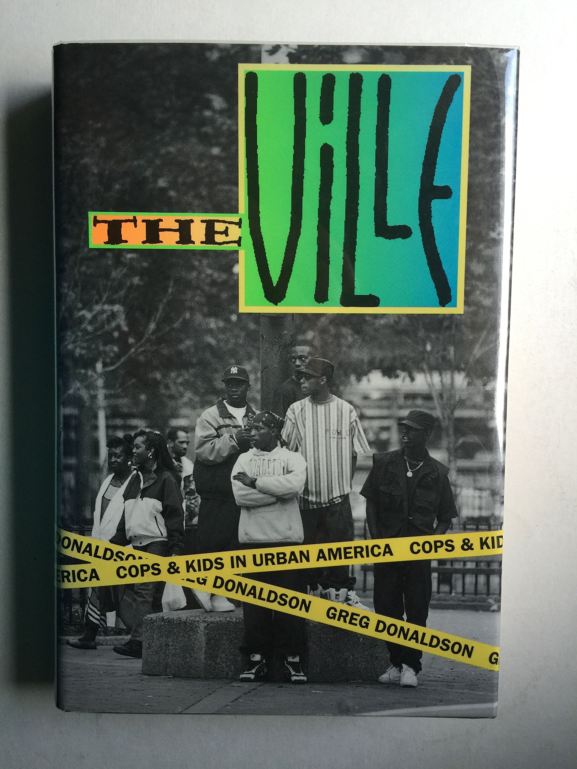 The Ville: Donaldson, Greg: 9780395633151: Amazon.com: Books