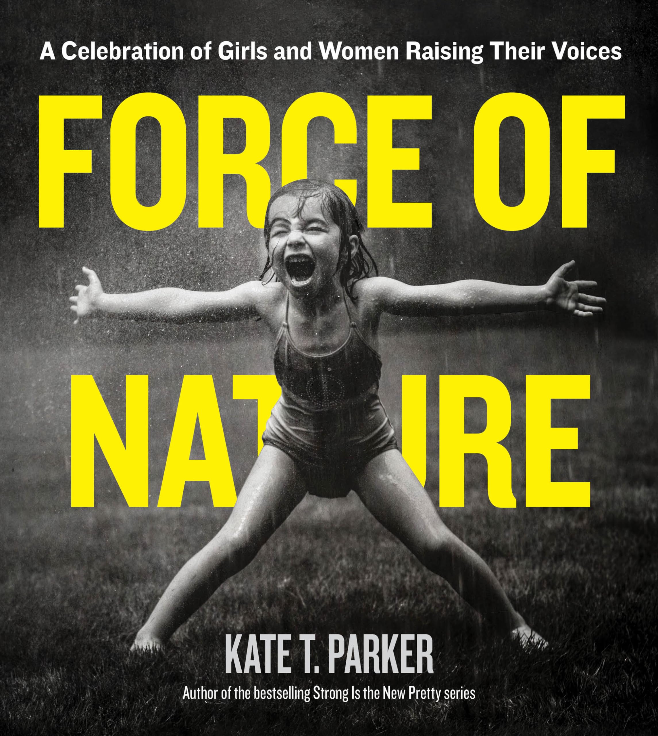 Amazon.com: Force of Nature: A Celebration of Girls and Women Raising ...