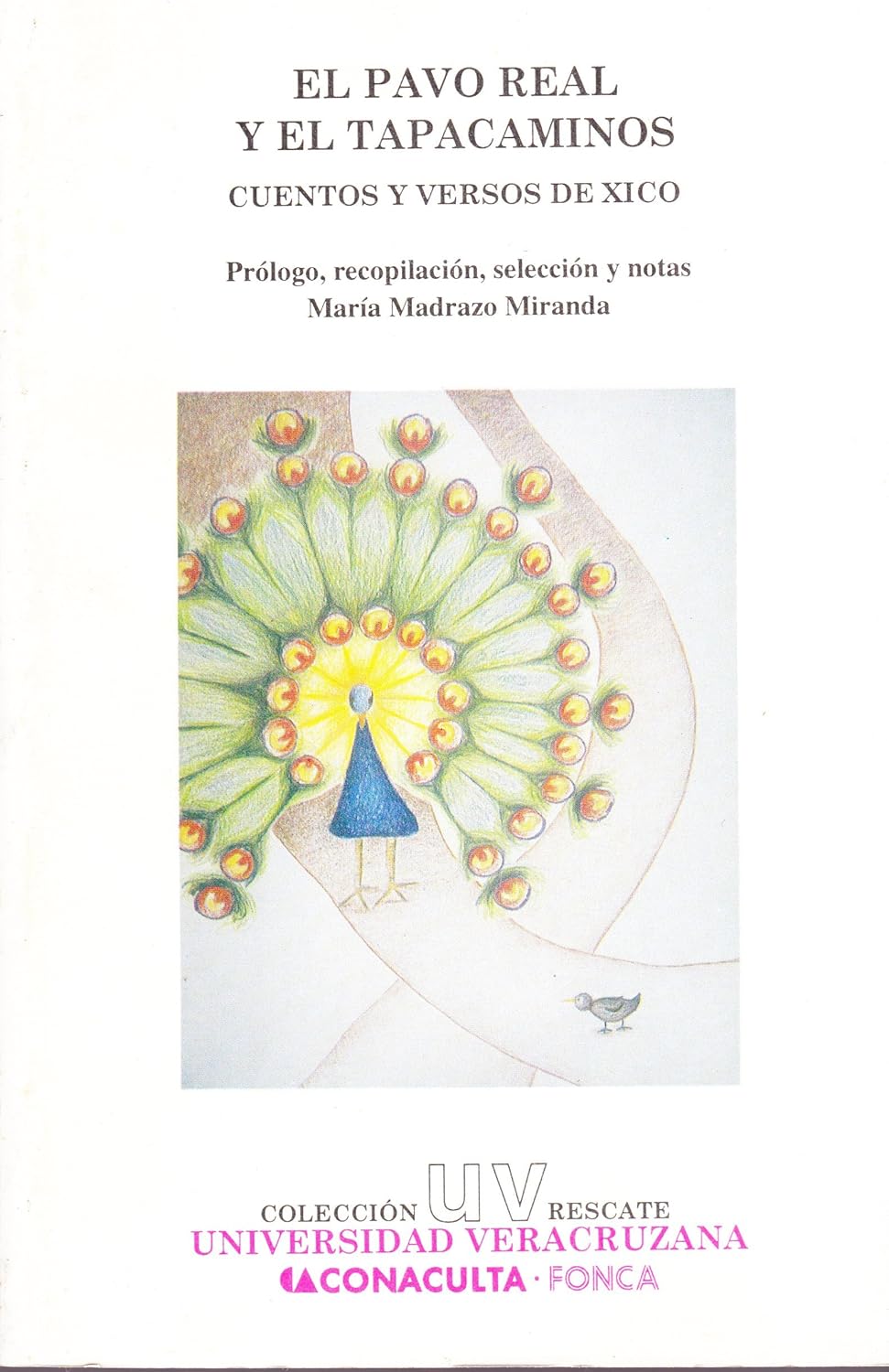 Amazon.com: El pavo real y el tapacaminos: 9789688345078: Madrazo ...