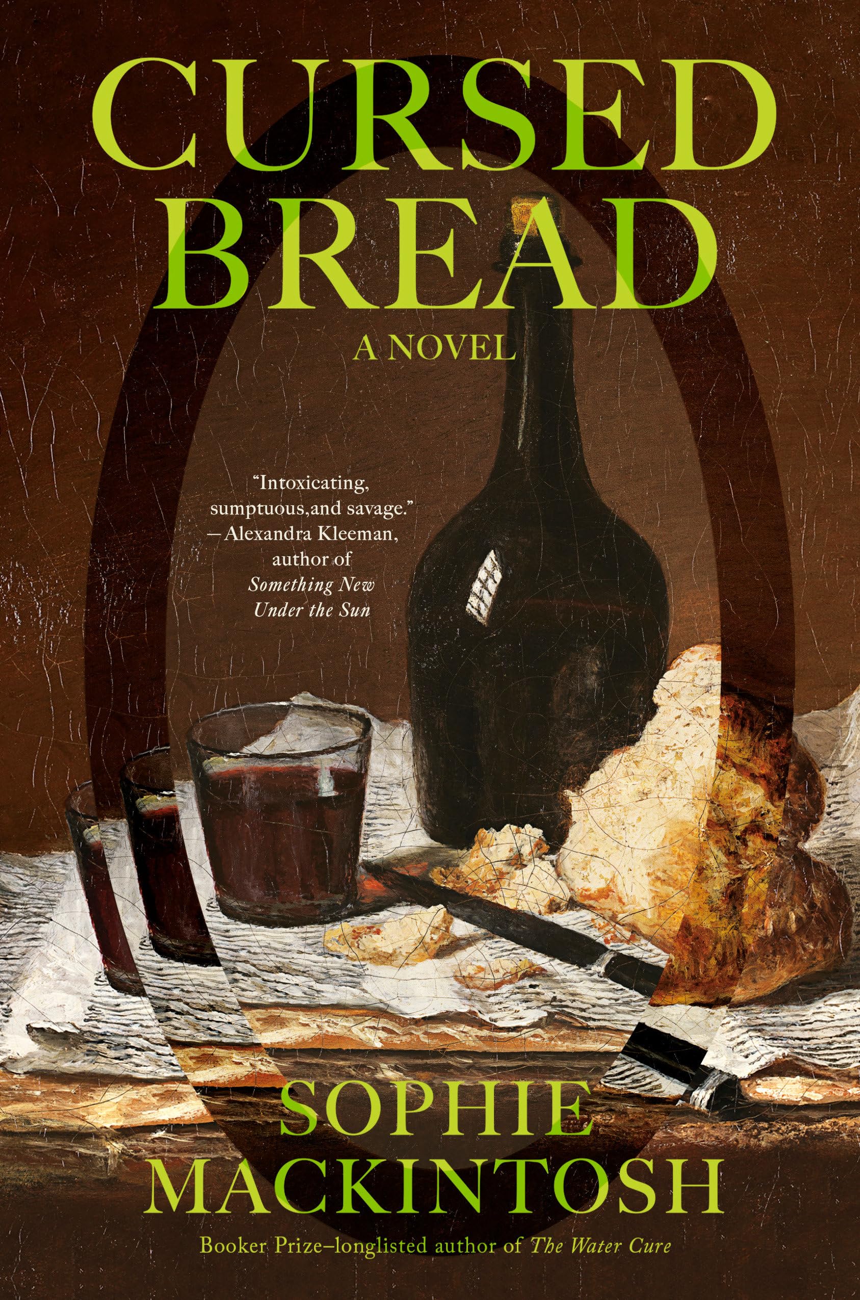 Cursed Bread: A Novel: Mackintosh, Sophie: 9780385548304: Amazon.com: Books