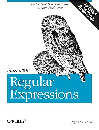 Mastering Regular Expressions: Friedl, Jeffrey E. F.: 9780596528126 ...