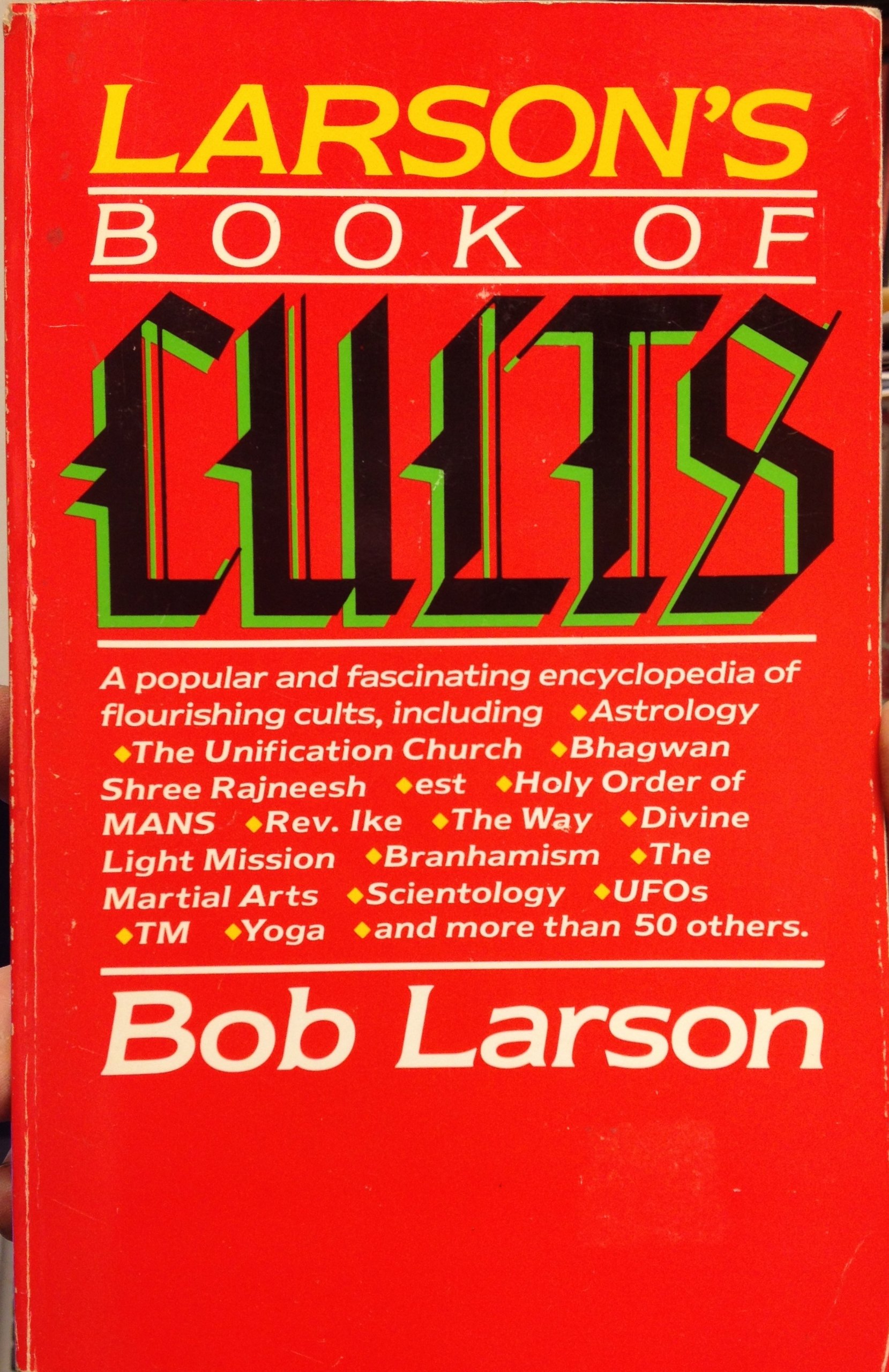 Larson's book of cults: Bob Larson: 9780842321044: Amazon.com: Books