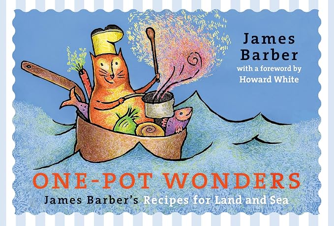 One-Pot Wonders: James Barber's Recipes for Land and Sea - Kindle ...