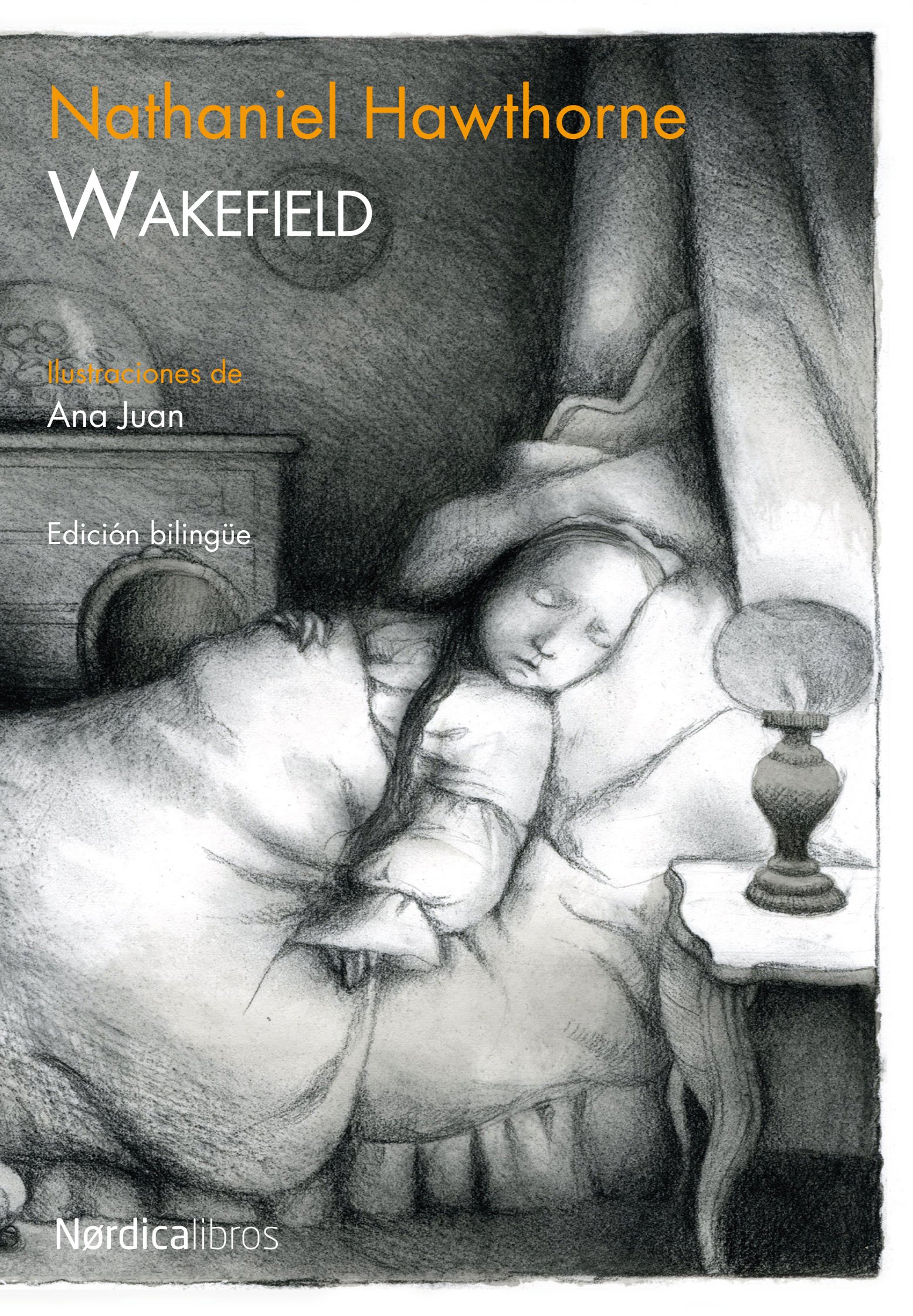 Wakefield - 2ｦed: Edicion Bilingue (MINI-ILUSTRADOS) : Nathaniel ...