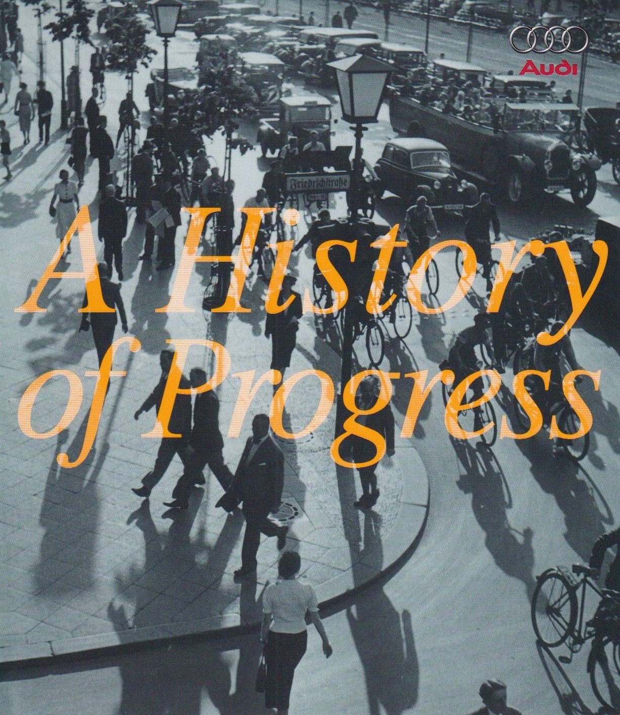 Audi: A History of Progress: The Entire Audi Family Tree is Examined in ...