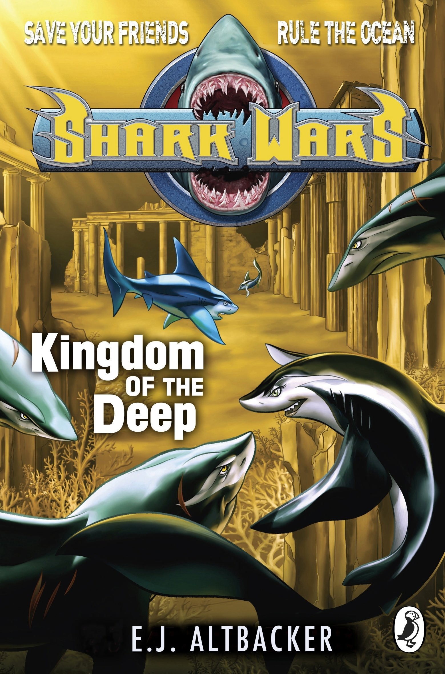 Shark Wars: Kingdom of the Deep: E.J. Altbacker: 9780141340005: Amazon ...