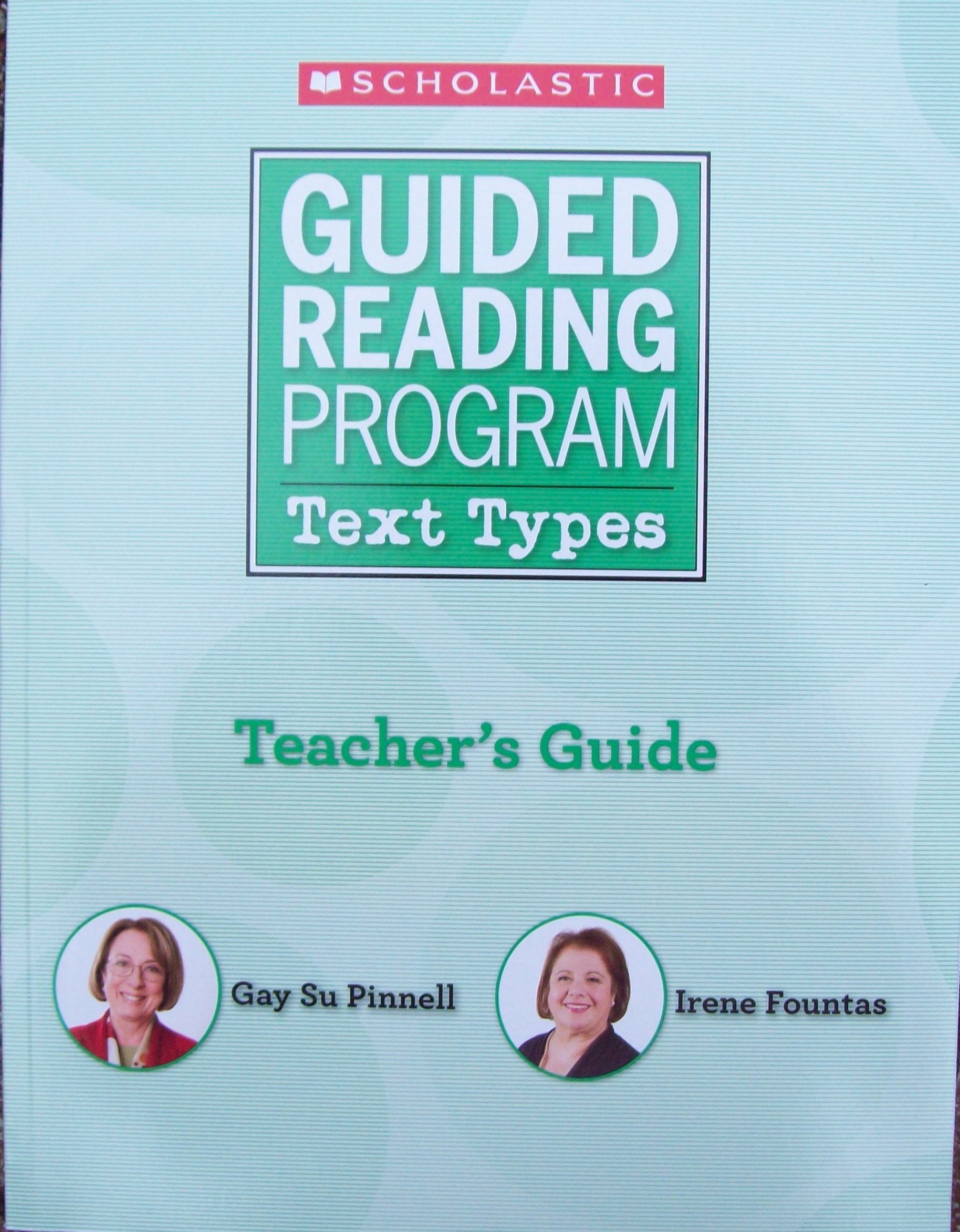 Guided Reading Program - Text Types: Gay Su Pinnell, Irene C. Fountas ...