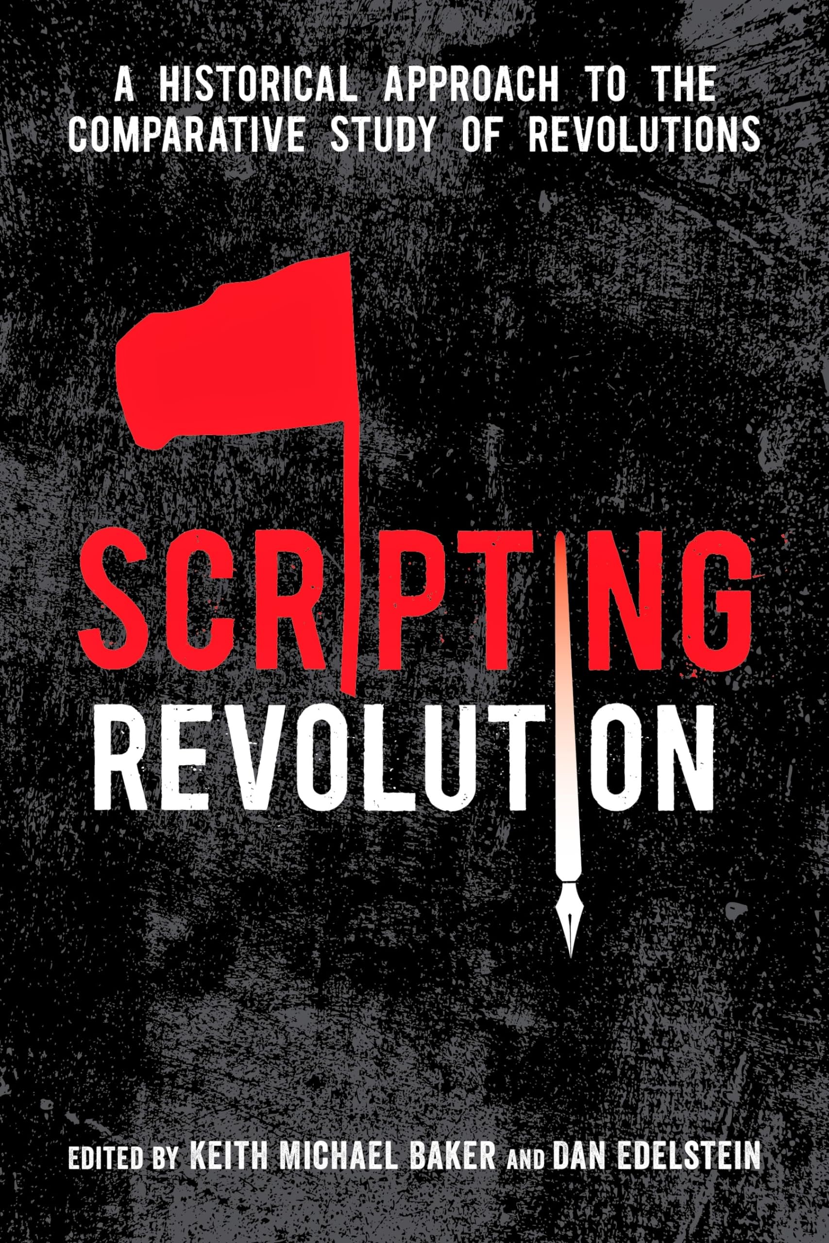 Scripting Revolution: A Historical Approach to the Comparative Study of ...