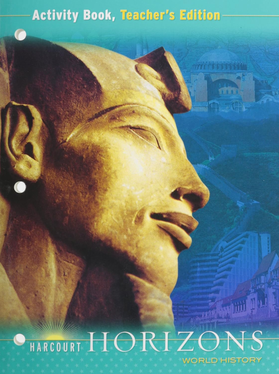 Harcourt Horizons World History: Activity Book, Teacher's Edition ...