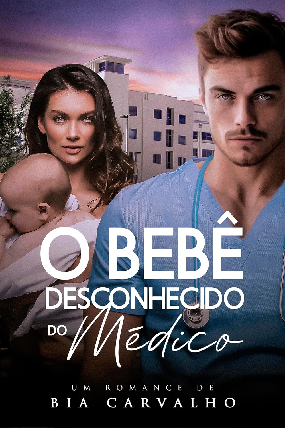 Amazon.com: O Bebê Desconhecido do Médico (Portuguese Edition) eBook : Carvalho, Bia: Kindle Store