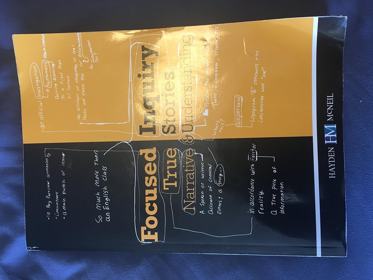 Focused Inquiry True Stories Narrative & Understanding: Hayden-McNeil ...