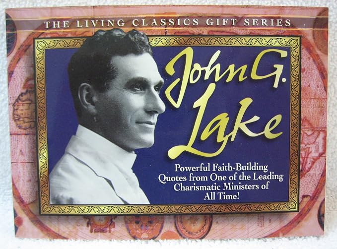 John G. Lake: Harrison House: 9780892749850: Amazon.com: Books
