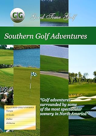 Amazon.com: Good Time Golf Southern Golf Adventures : John McLean Media ...