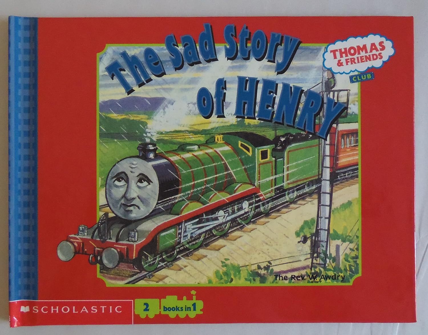 Amazon.co.jp: The sad story of Henry (Thomas & Friends Club) : 本