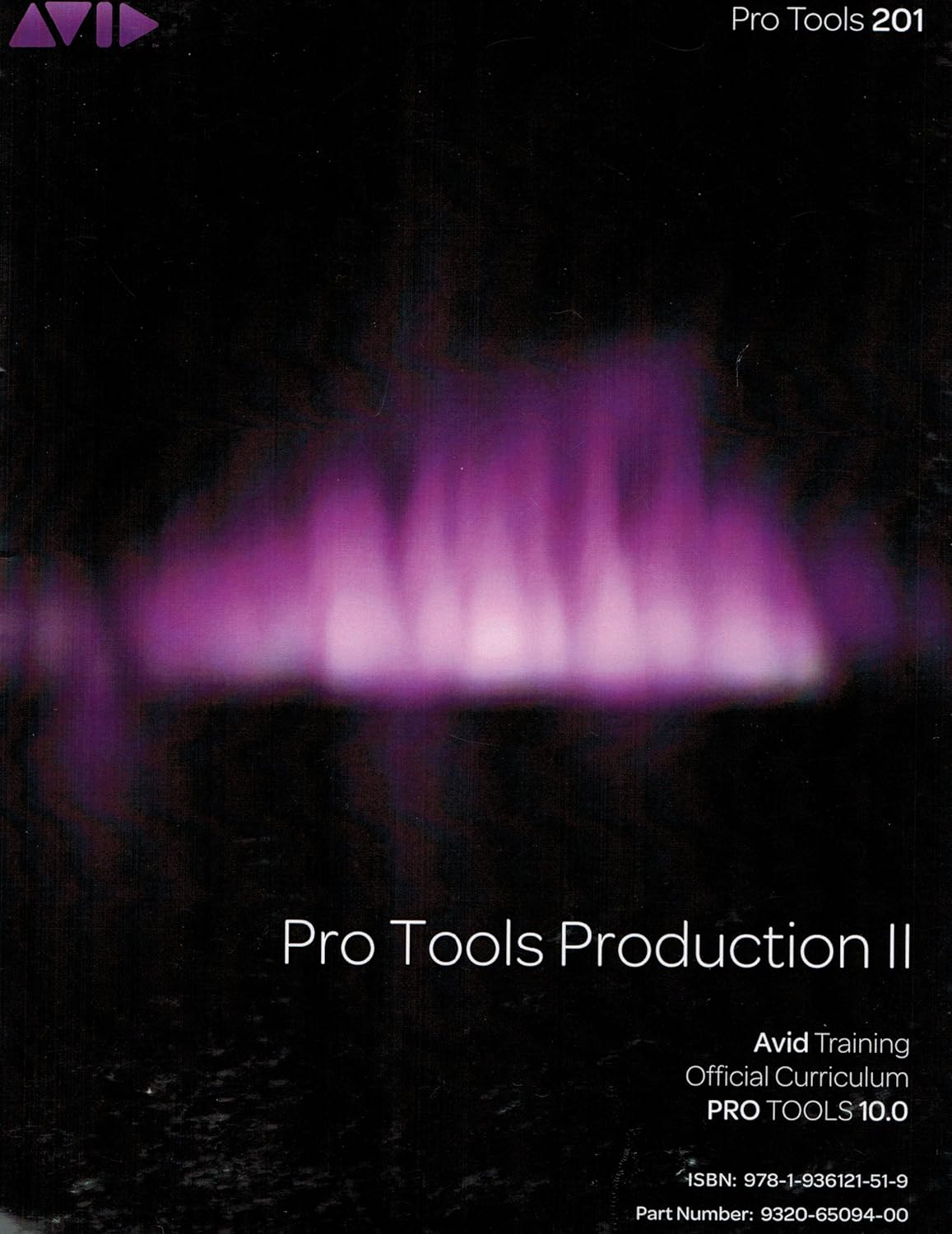 Pro Tools Production II: Avid: 9781936121519: Amazon.com: Books