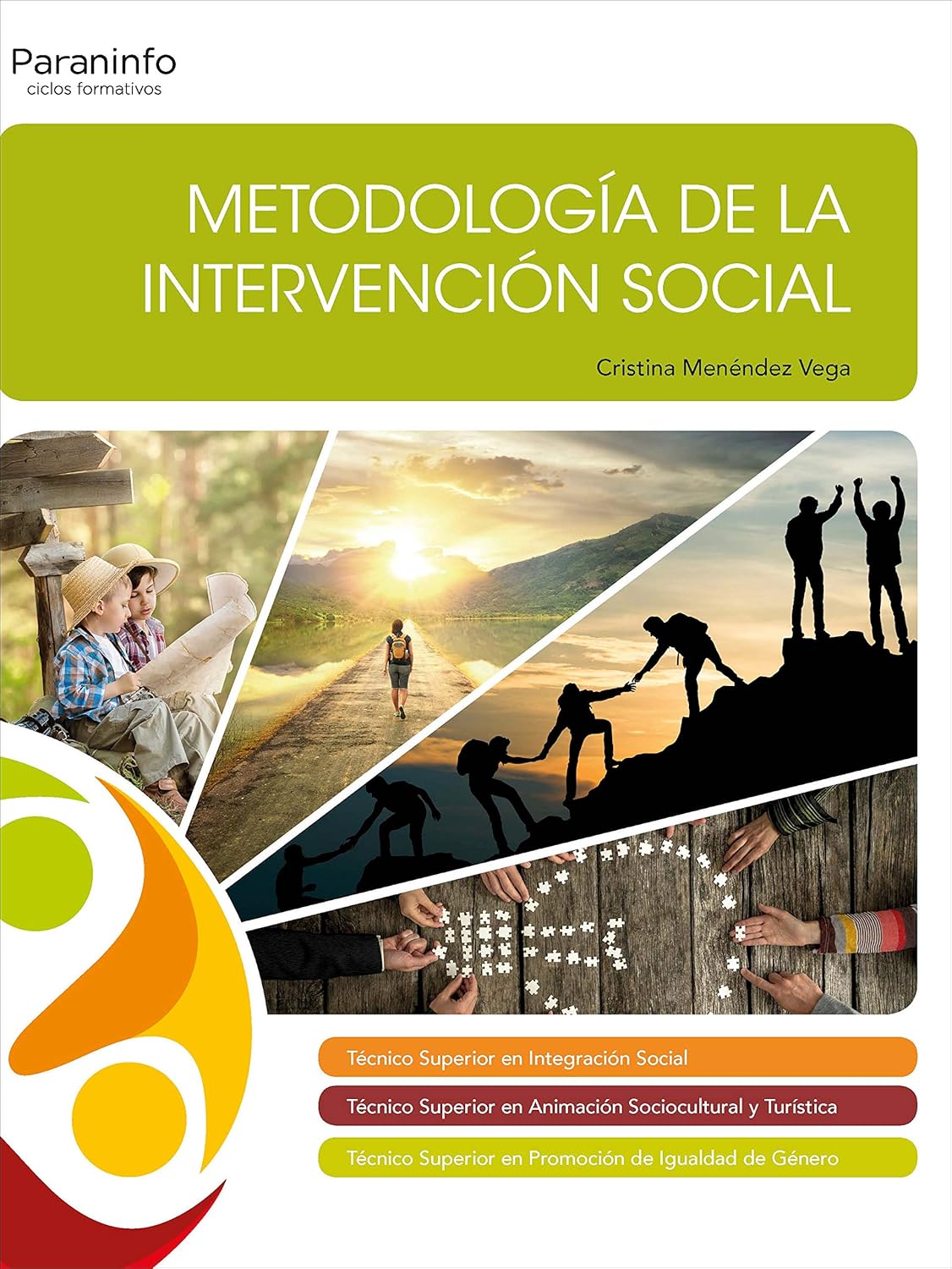 Metodología de la intervención social : MENÉNDEZ VEGA, MA CRISTINA ...