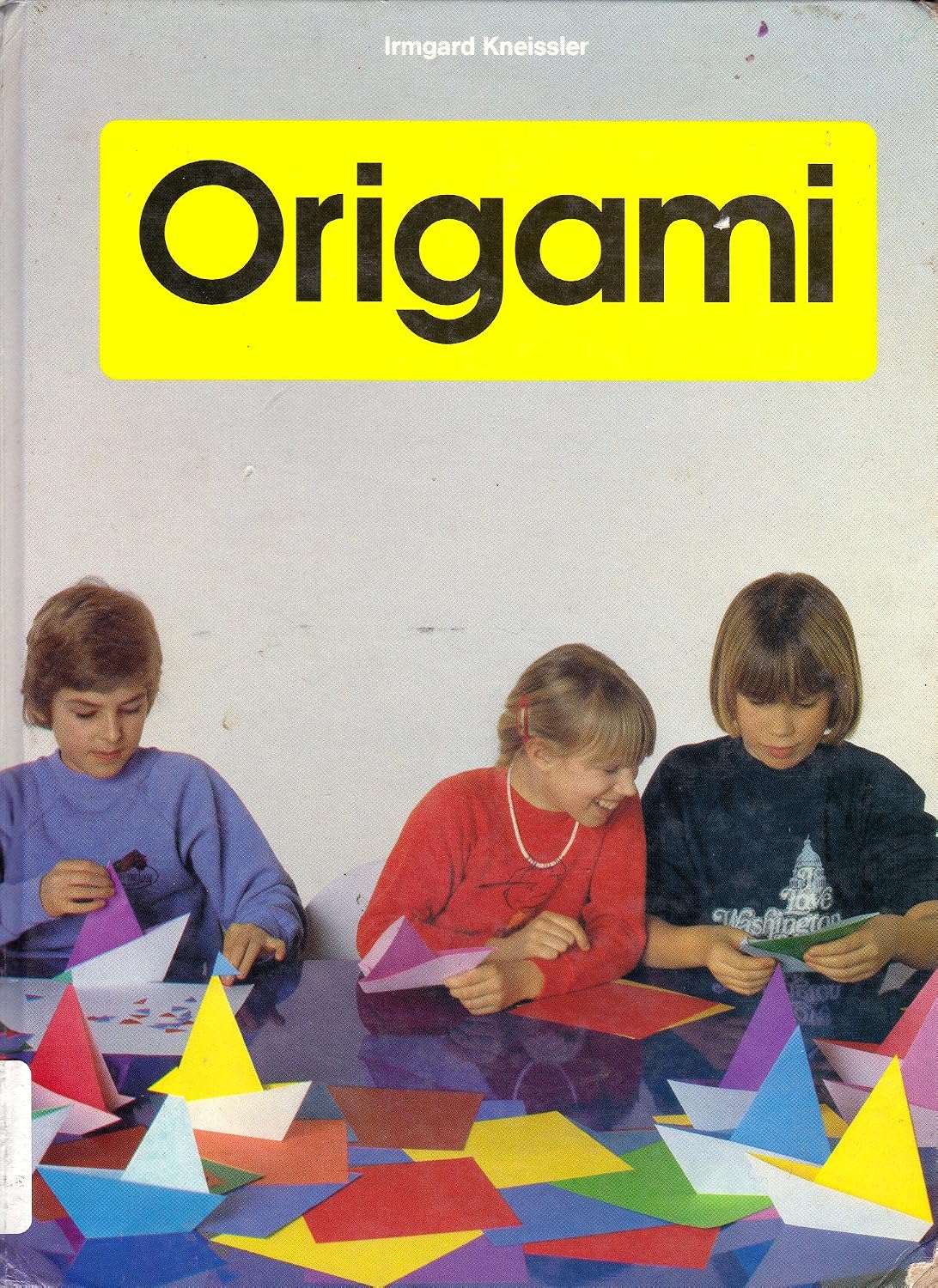 Origami: A Children's Book (Craft Books): Kneissler, Irmgard, Jonas ...