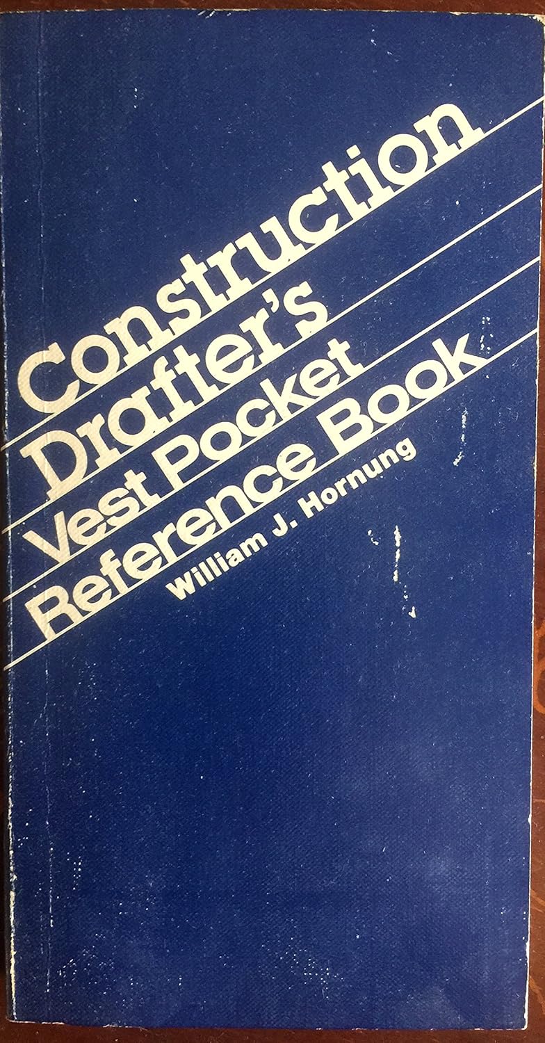 Construction drafter's vest pocket reference book (Prentice-Hall vest ...