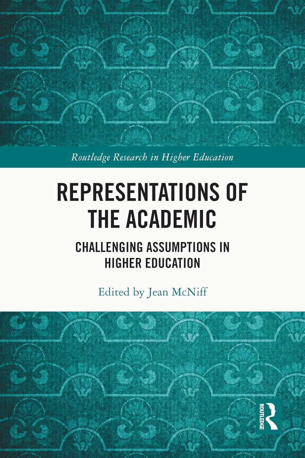 Amazon.com: Representations of the Academic: Challenging Assumptions in ...