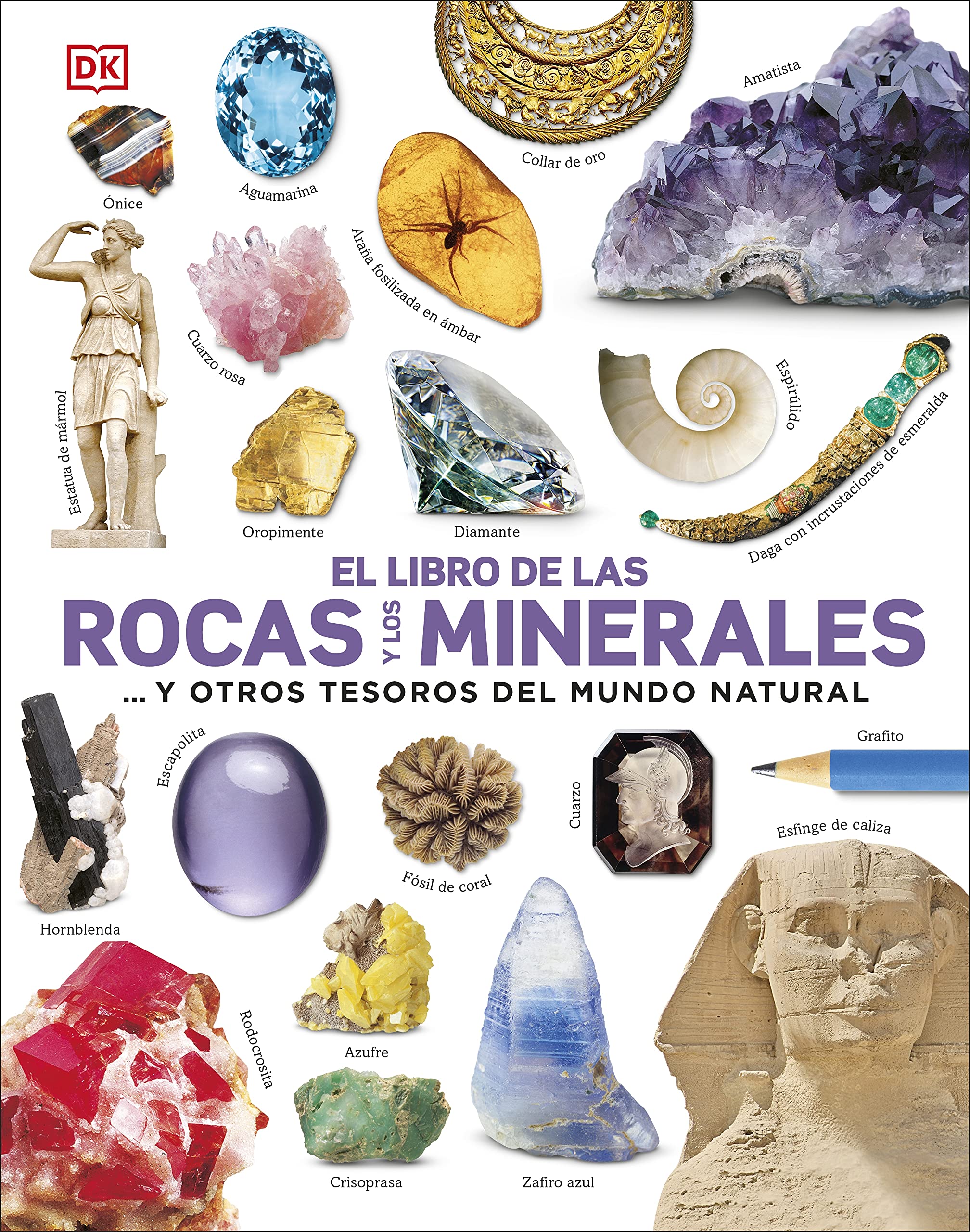 El libro de las rocas y los minerales (The Rock and Gem Book): ...y ...