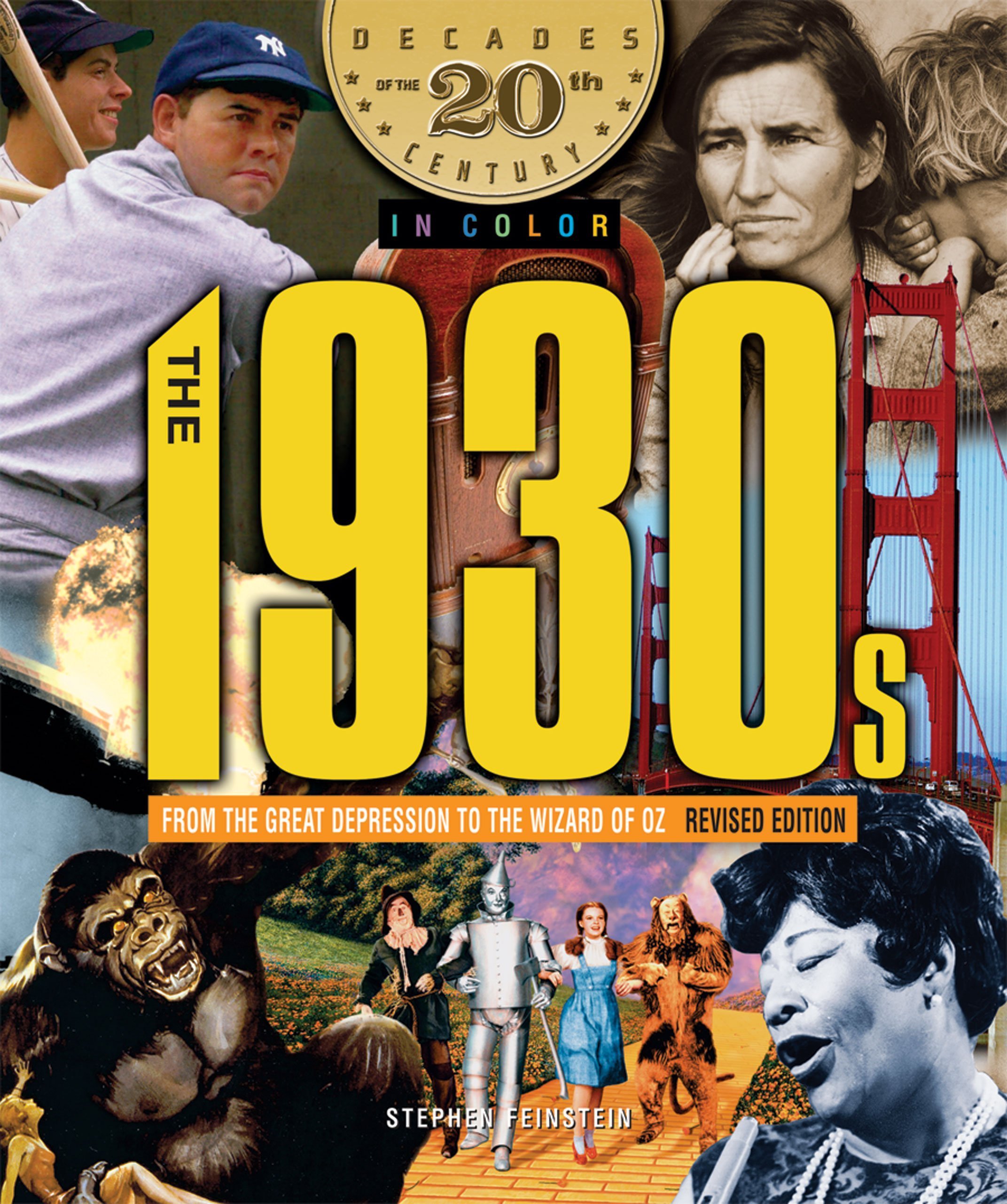 The 1930s from the Great Depression to the Wizard of Oz (Decades of the ...