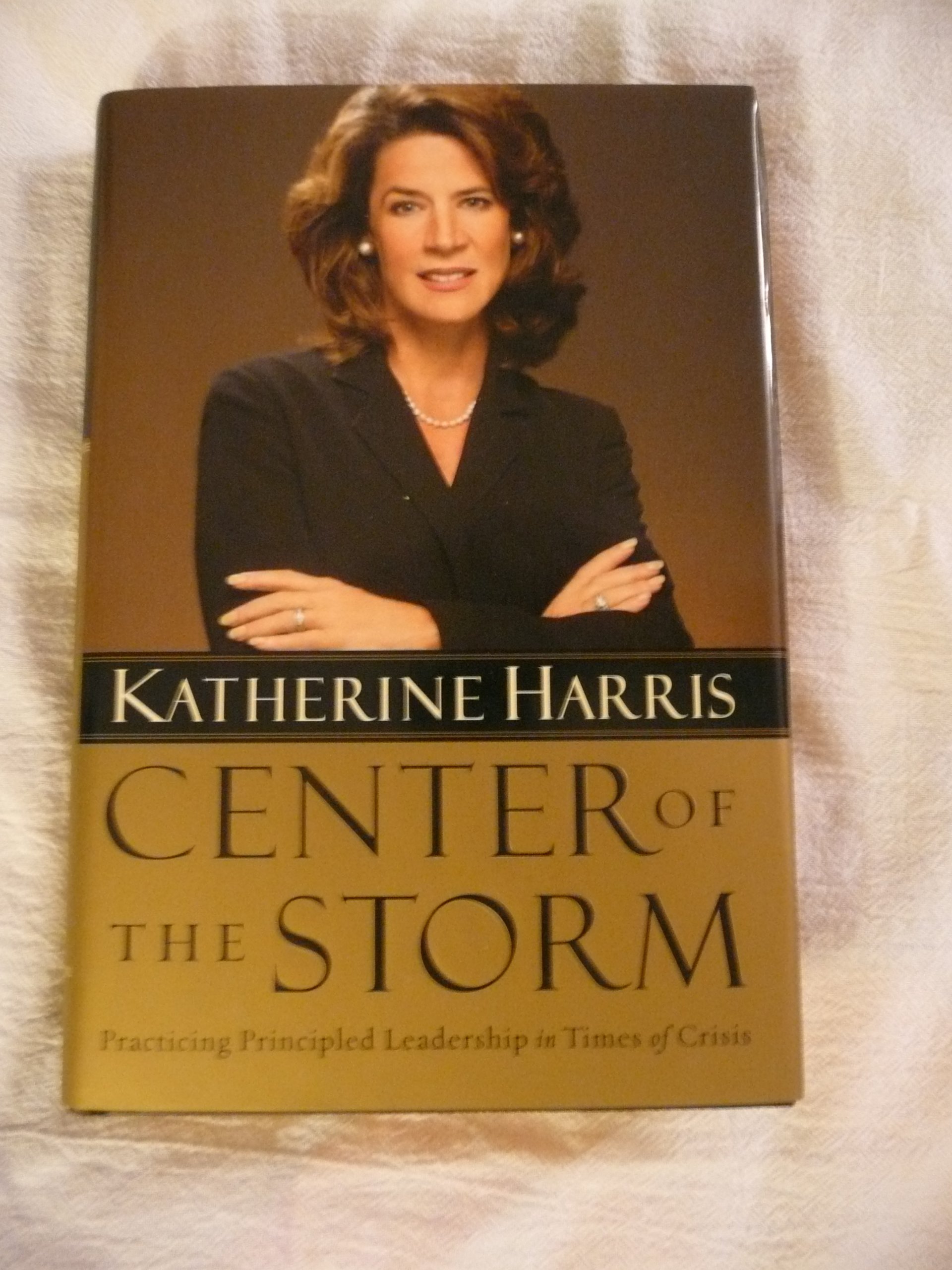 Center of The Storm: Katherine Harris: 9780785264439: Amazon.com: Books