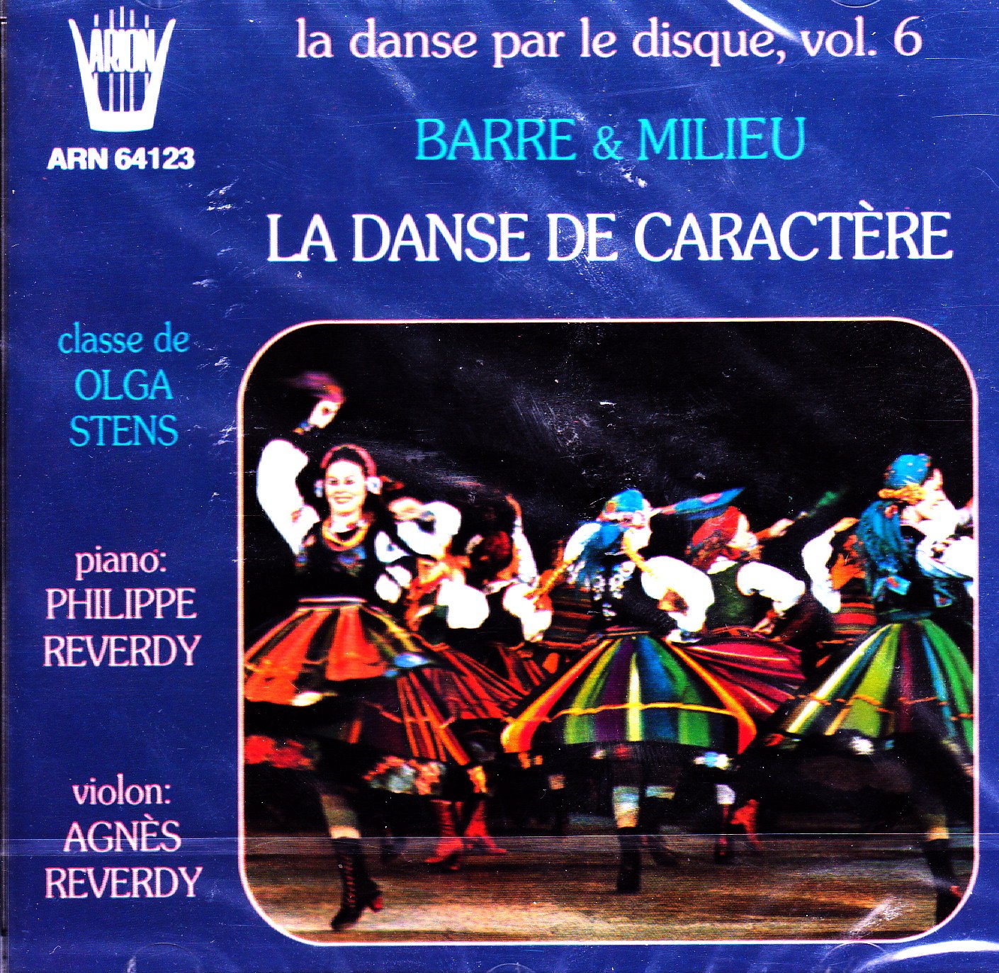 La Danse par le Disque Vol.6: Philippe Reverdy, Barre & Milieu, Various ...