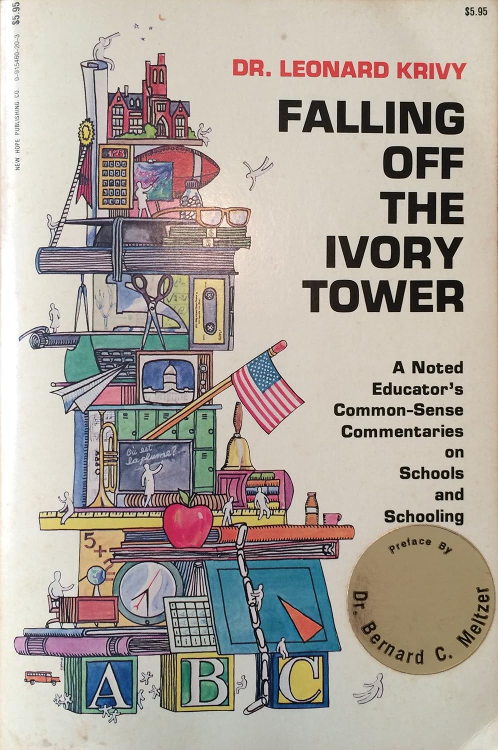 Falling off the ivory tower: Common sense commentaries on schools and ...
