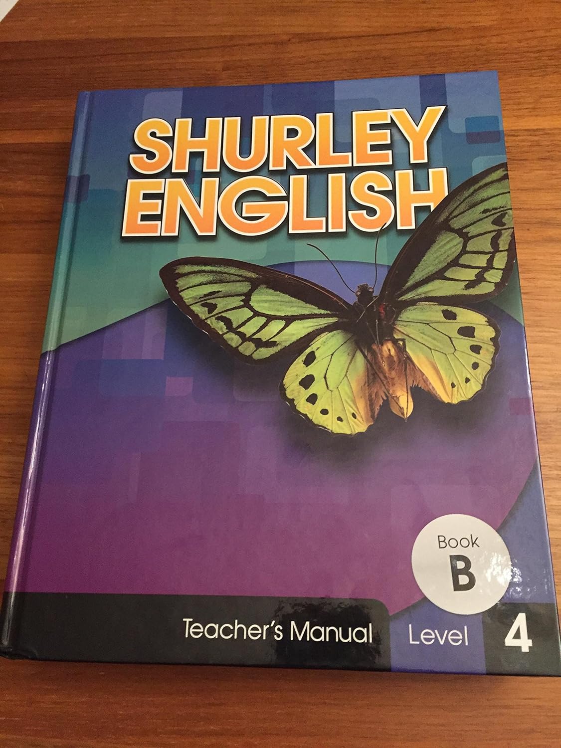Shurley English Teacher's Manual, Book B, Level 4: Inc. Shurley ...