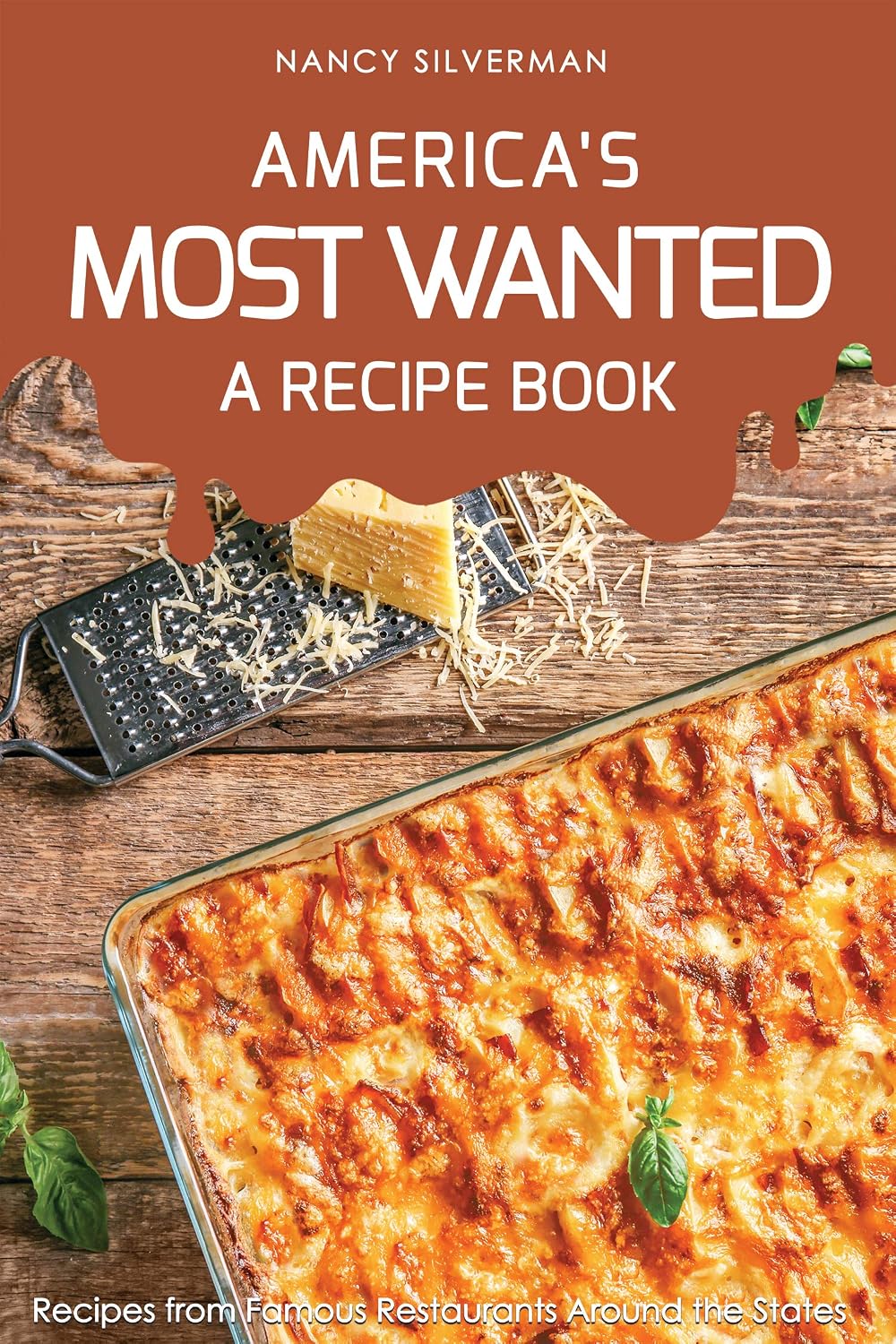 Amazon.com: America's Most Wanted - A Recipe Book: Recipes from Famous ...