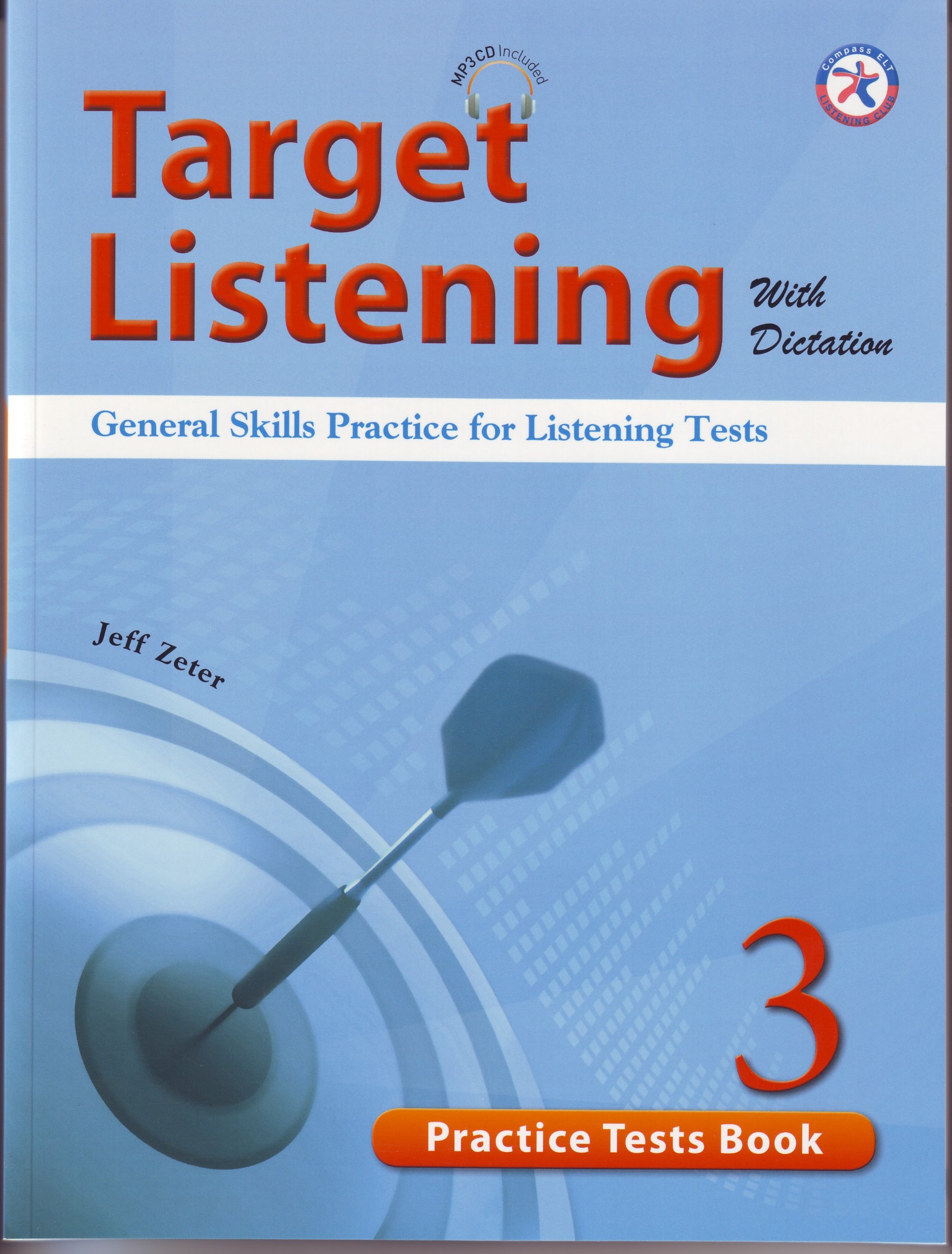 Target Listening with Dictation, Practice Tests Book 3, General Skills ...