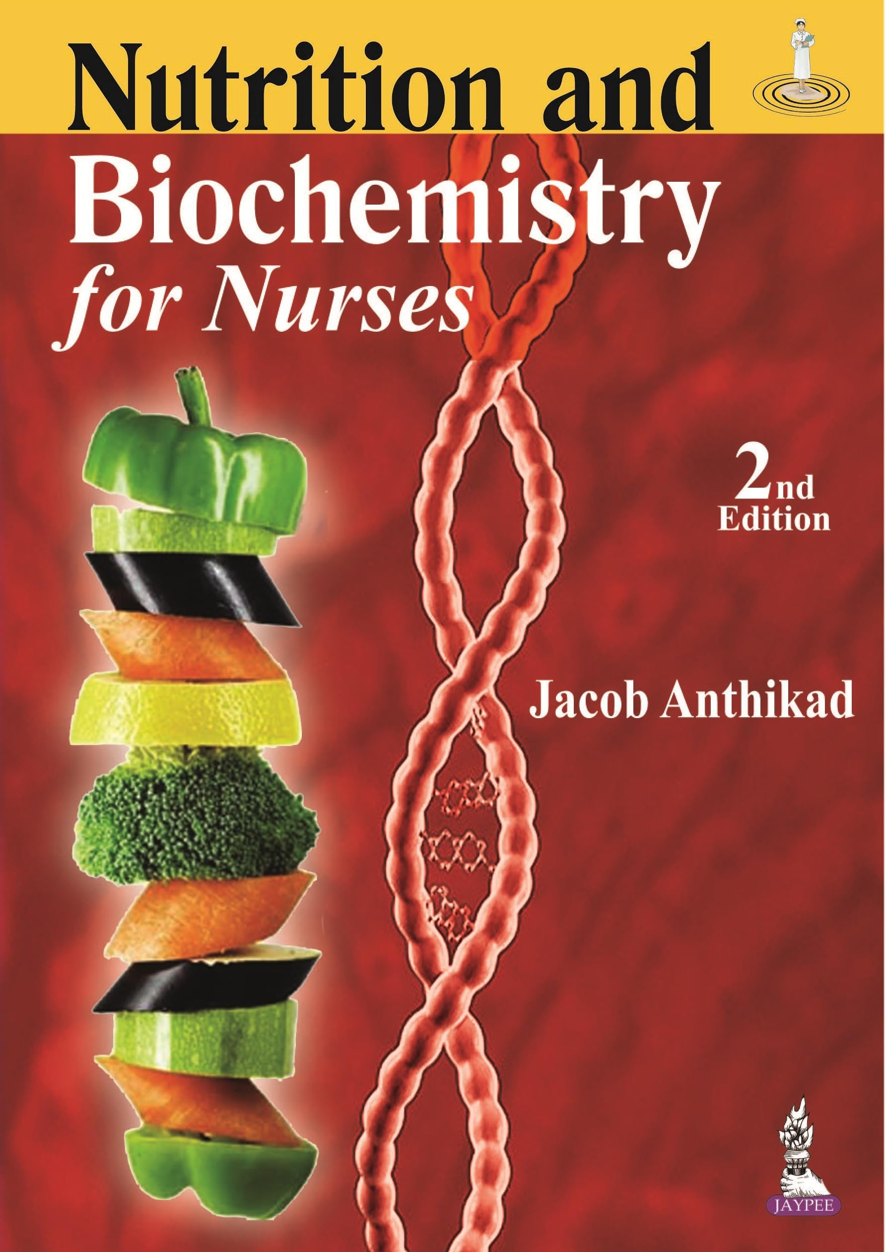 Nutrition and Biochemistry for Nurses: 9789350909461: Medicine & Health ...