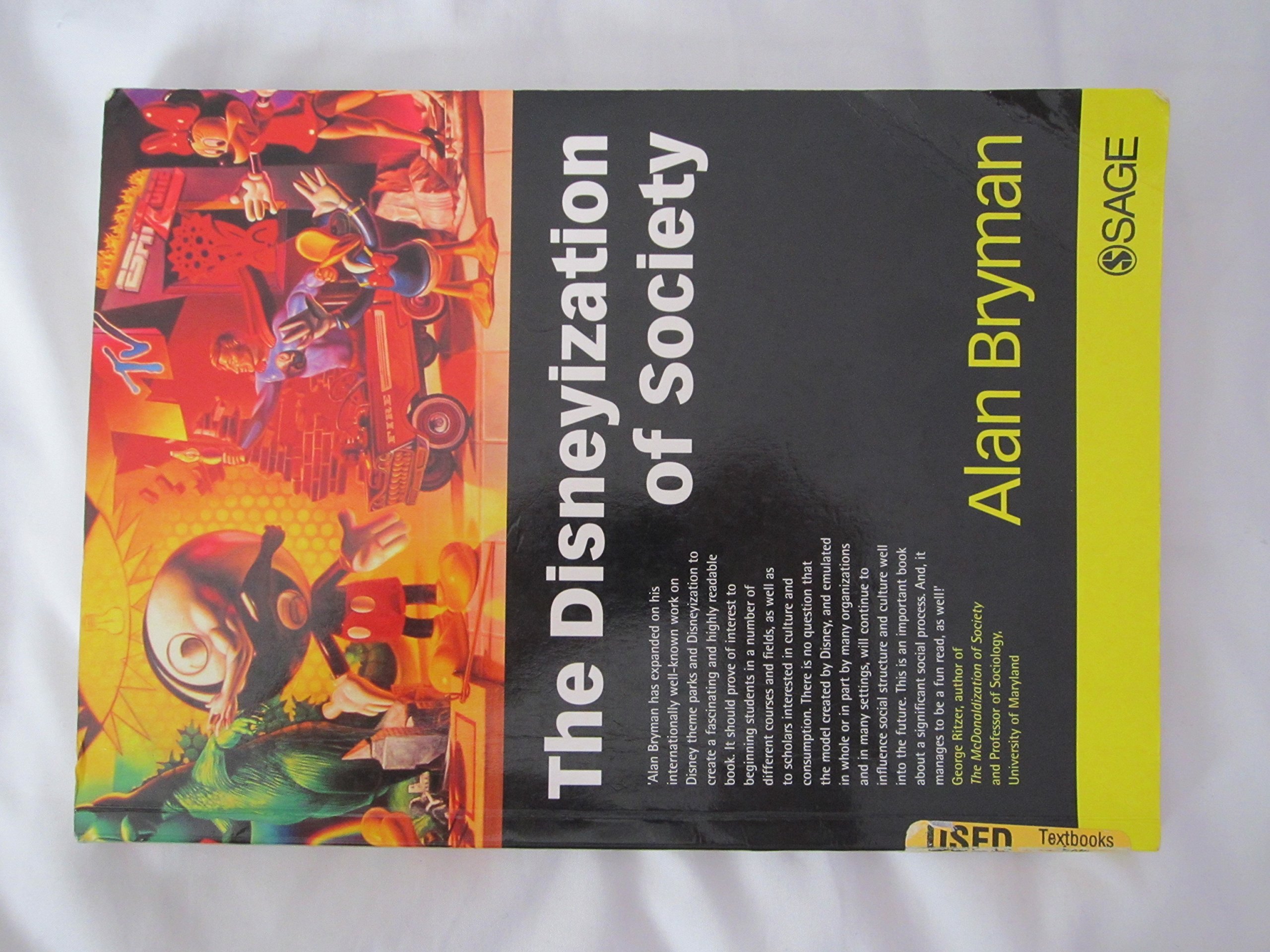 The Disneyization of Society: Bryman, Alan: 9780761967651: Amazon.com ...
