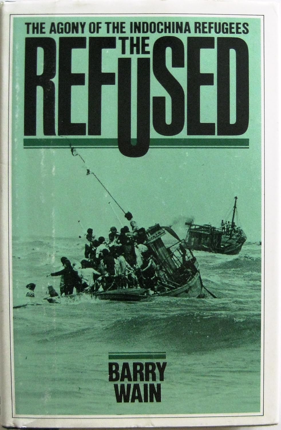 Refused: Barry wain: 9780671422363: Amazon.com: Books