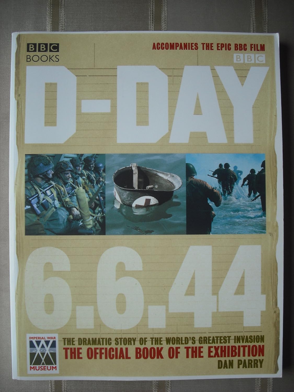D-Day: The Dramatic Story of the World's Greatest Invasion: Parry, Dan ...