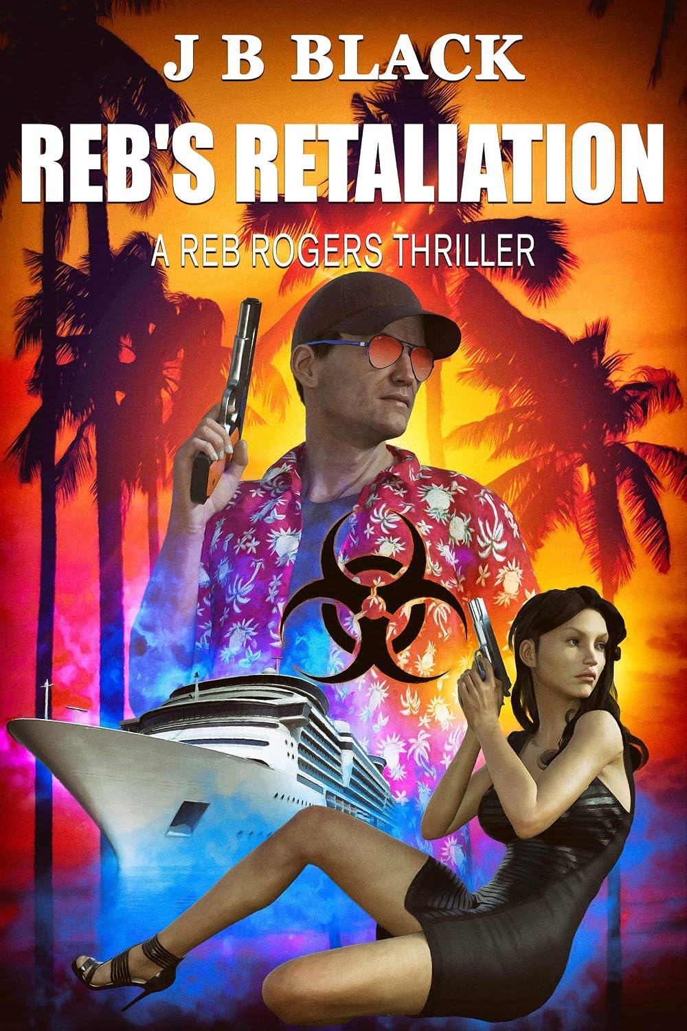 Reb's Retaliation (Reb Rogers Book 3) - Kindle edition by Black, J B ...