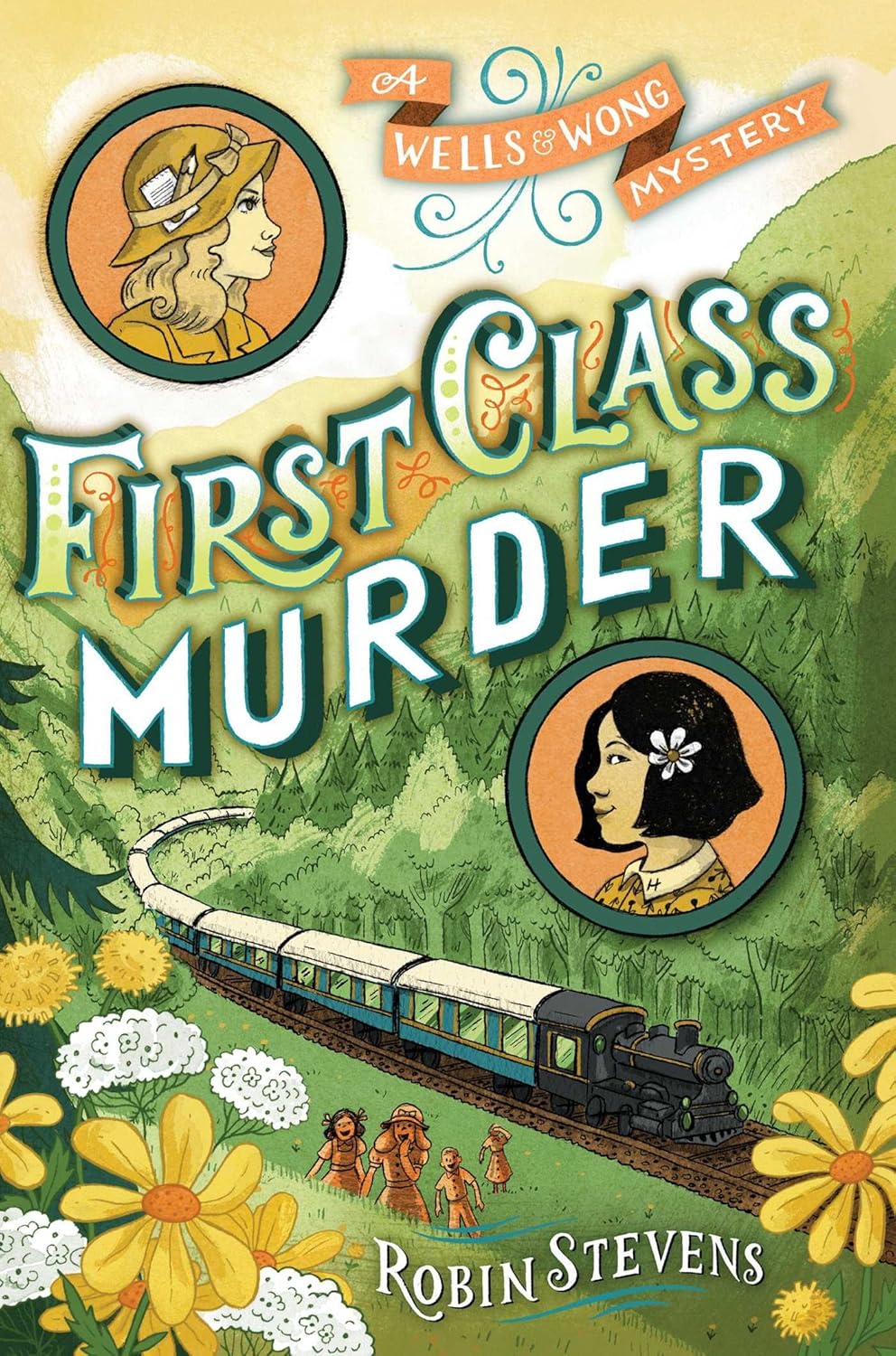 First Class Murder: Stevens, Robin: 9781481422185: Amazon.com: Books