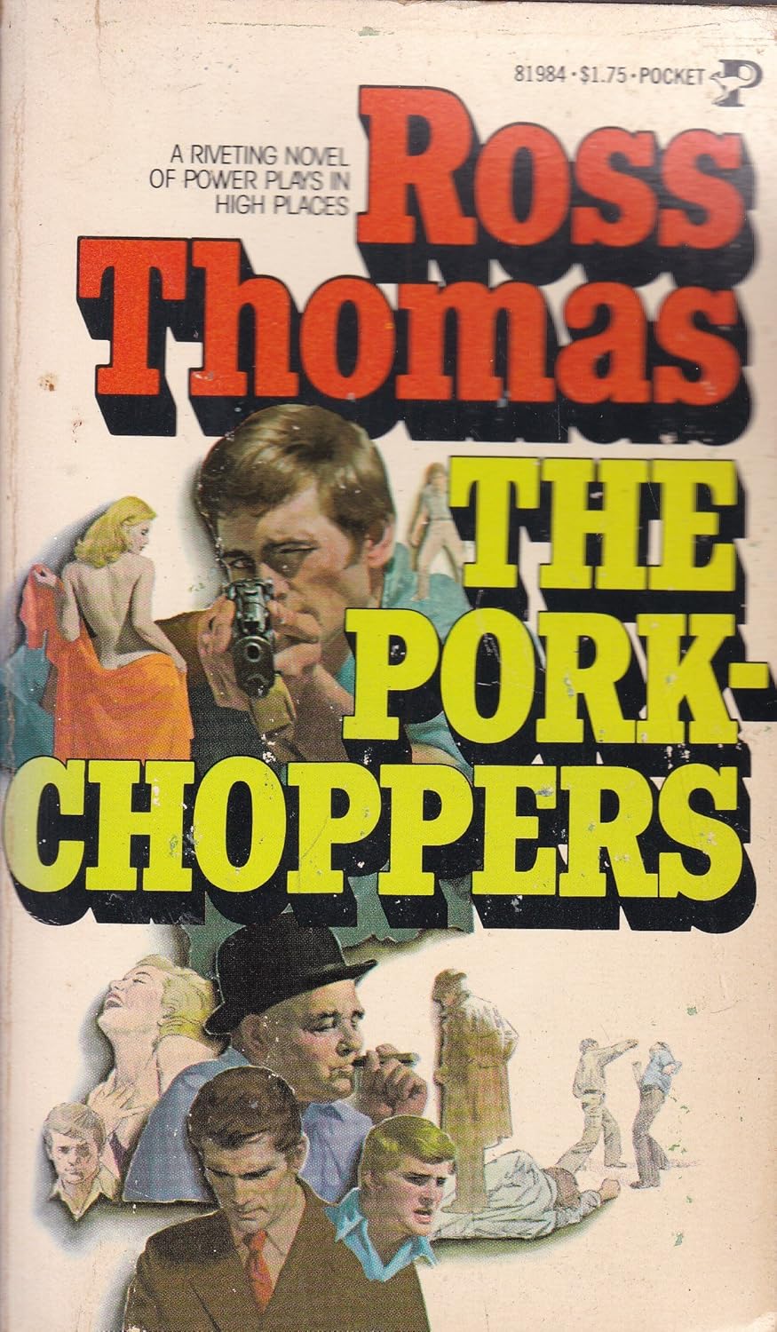 Porkchoppers: Ross thomas: 9780671819842: Amazon.com: Books