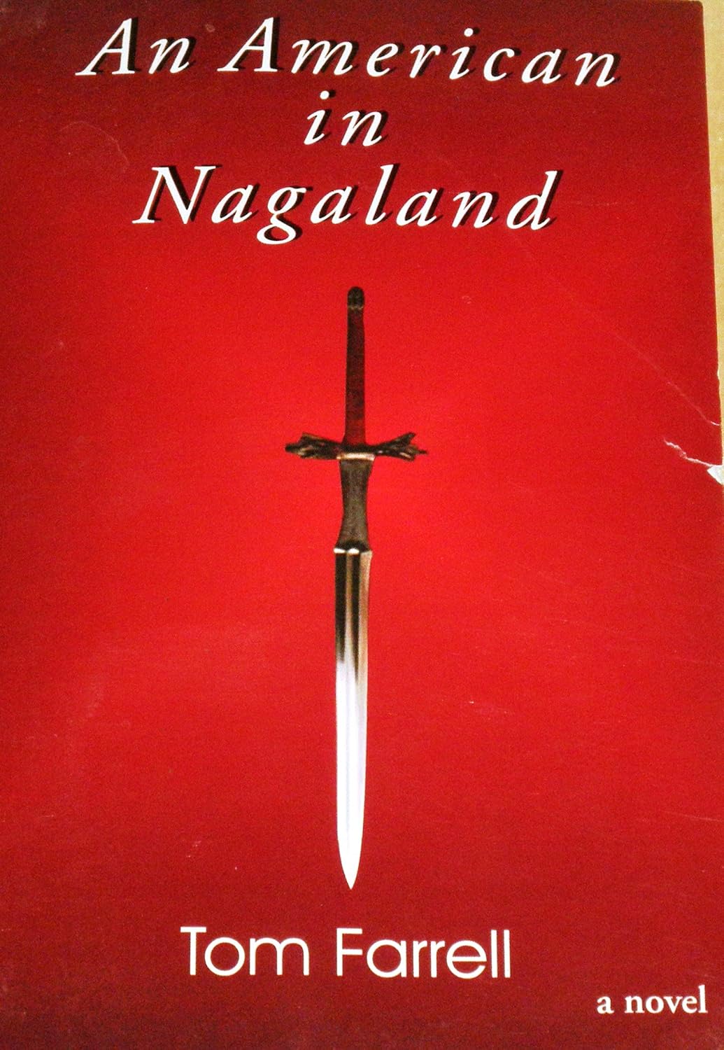 An American In Nagaland: Tom Farrell: 9788187981770: Amazon.com: Books